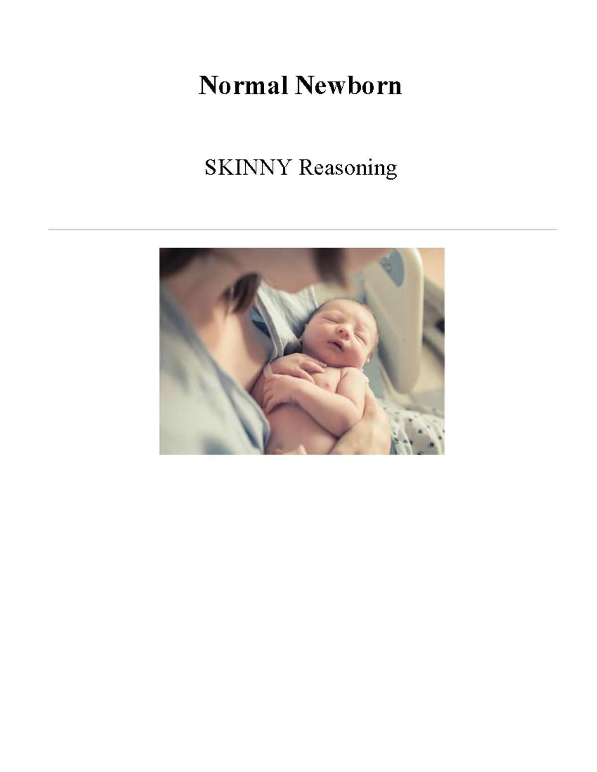 Normal Newborn case study - Normal Newborn SKINNY Reasoning Baby Boy ...