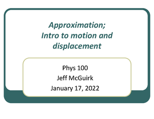 PHYS100 Lecture 4 Notes - Units, significant figures and approximations ...