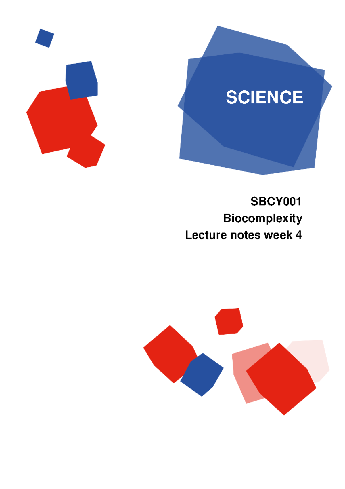 Lecture notes - Week 4 - SCIENCE SBCY Biocomplexity Lecture notes week ...