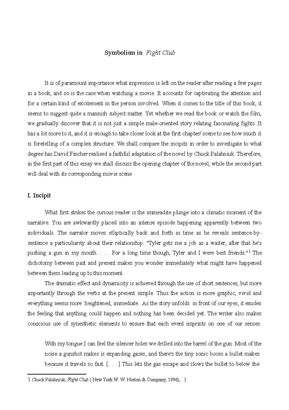 Symbolism in Fight Club Palahniuk - Symbolism in Fight Club It is of ...