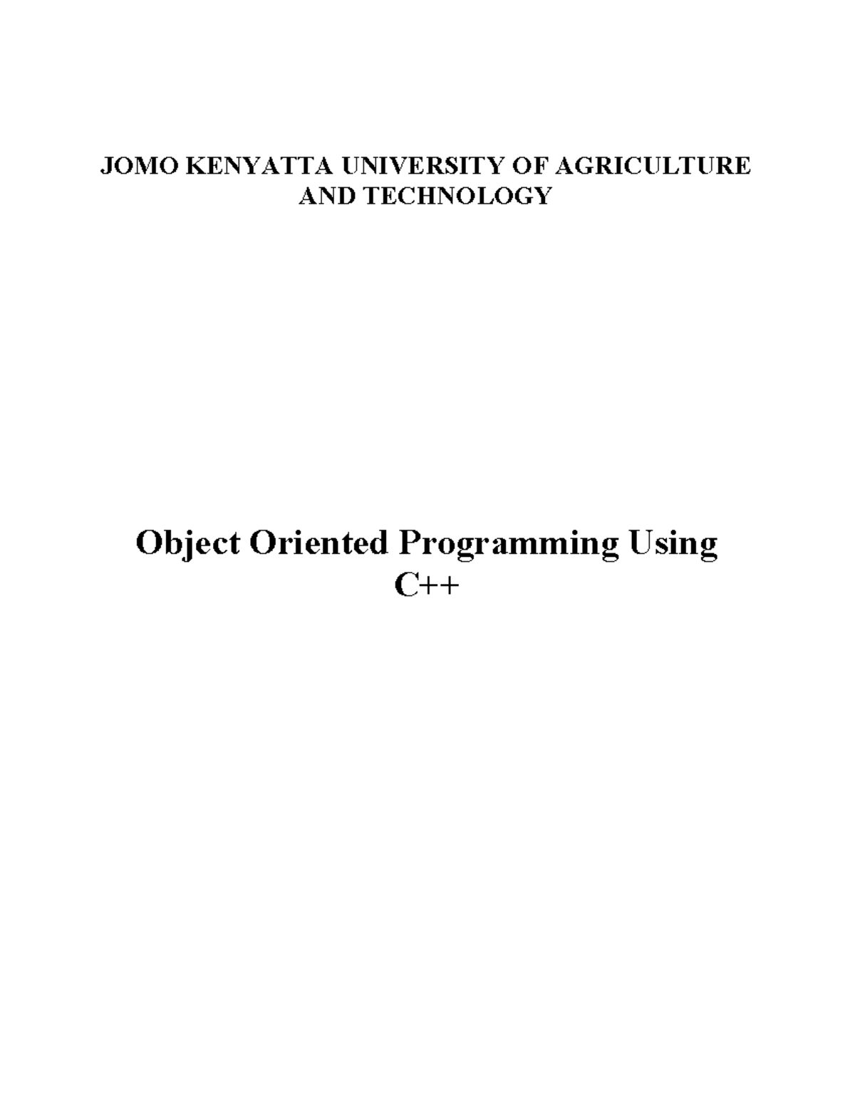 Intoduction to Object Oriented Programing - JOMO KENYATTA UNIVERSITY OF AGRICULTURE AND ...