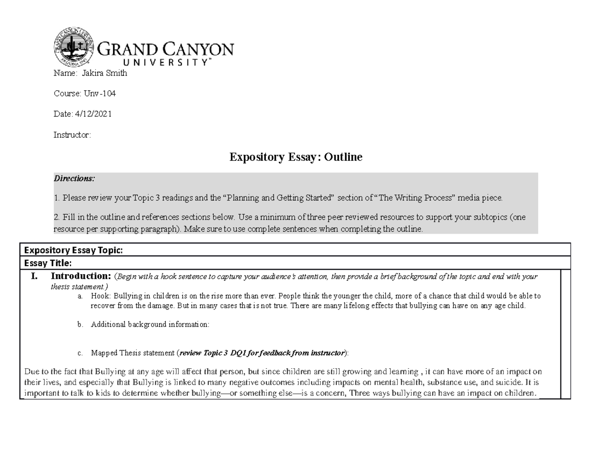 Expository Essay Outline - Name: Jakira Smith Course: Unv- Date: 4/12 ...