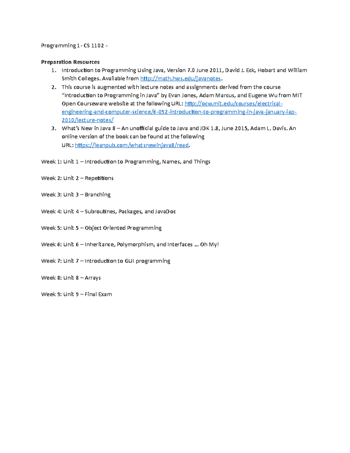 CS 1102 Week breakdown - Week - Programming 1- CS 1102 - Preparation Resources 1. Introduction ...