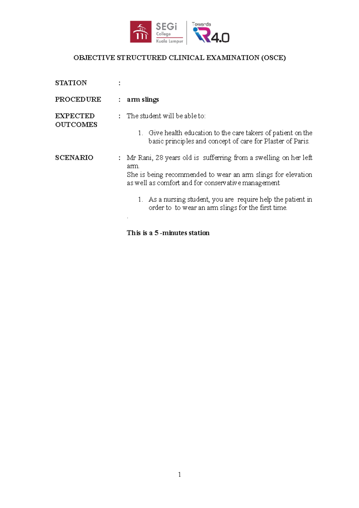 Arm sling - nota - OBJECTIVE STRUCTURED CLINICAL EXAMINATION (OSCE ...