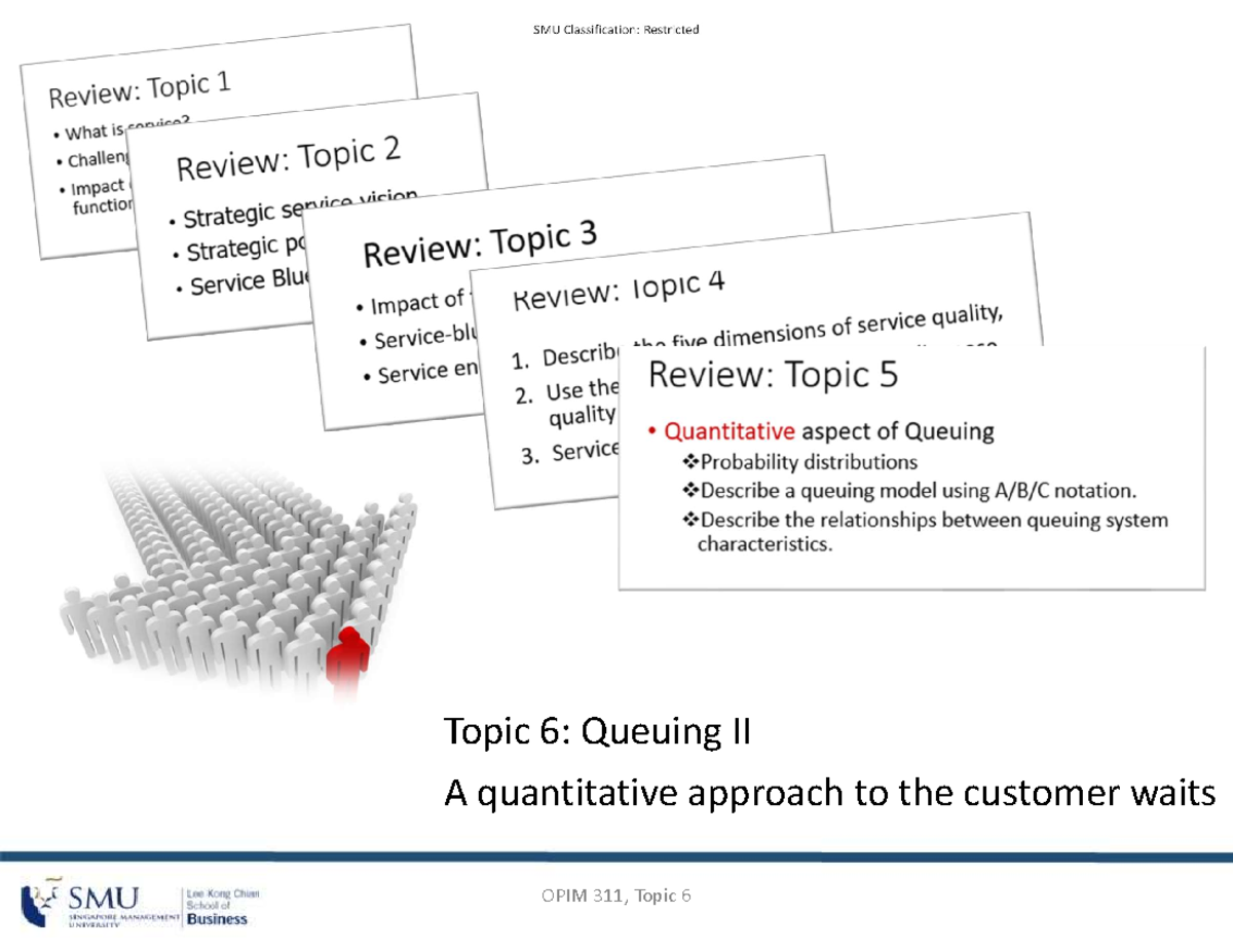311 Lect060 DB Queue 2 Multi Server 2022 0217 - Topic 6: Queuing II A quantitative approach to ...