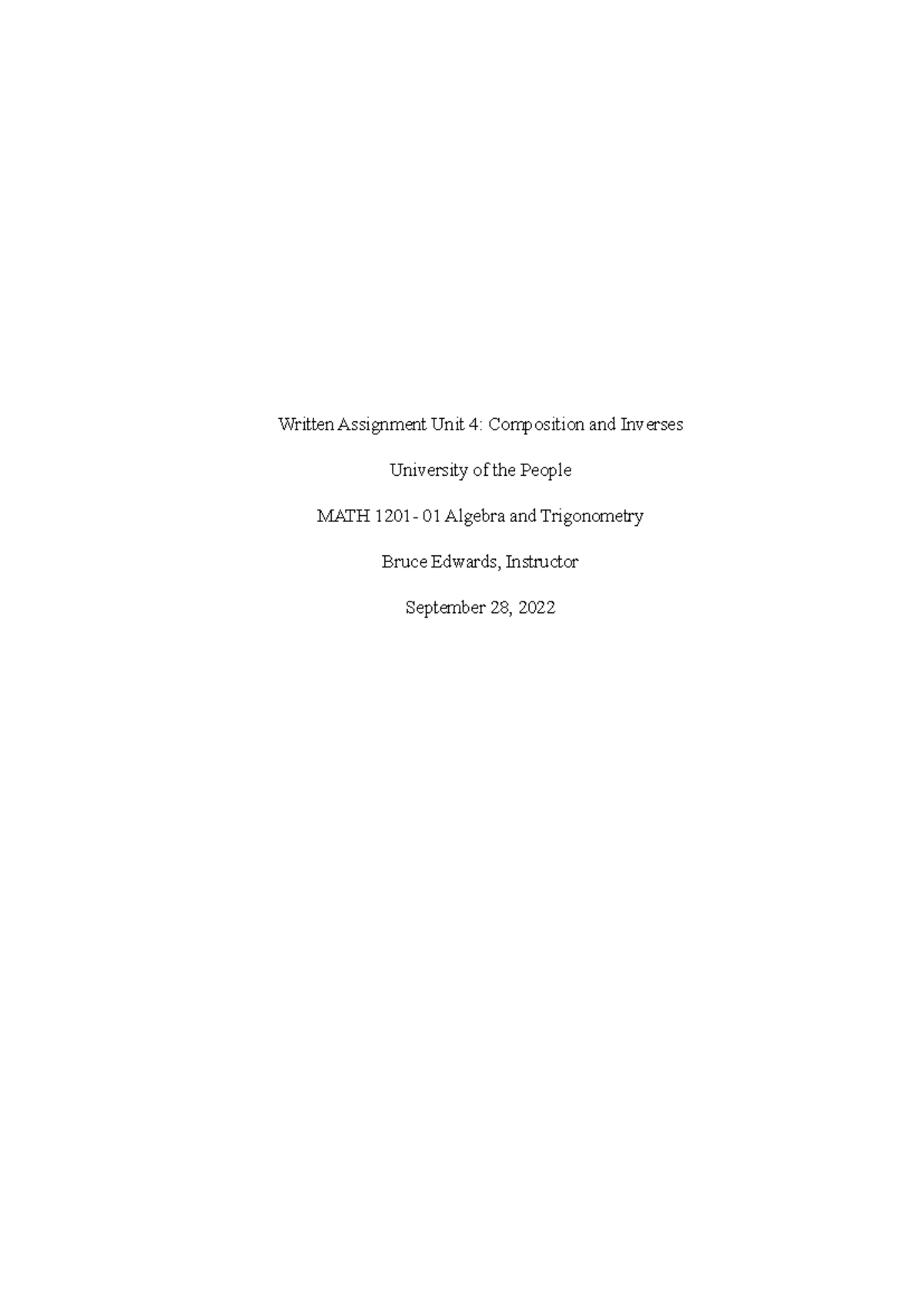 WA W4 MATH1201 01 - Written Assignment Unit 4 - Written Assignment Unit 4: Composition and ...
