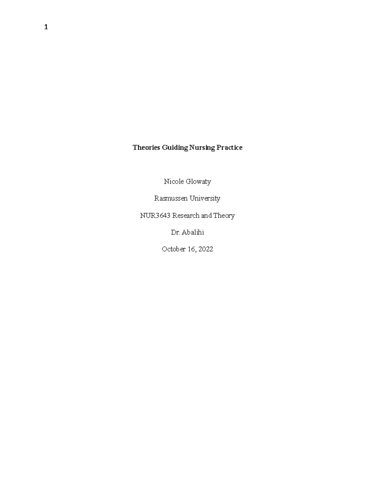 Theories Guiding Nurses Practice - Theories Guiding Nursing Practice ...