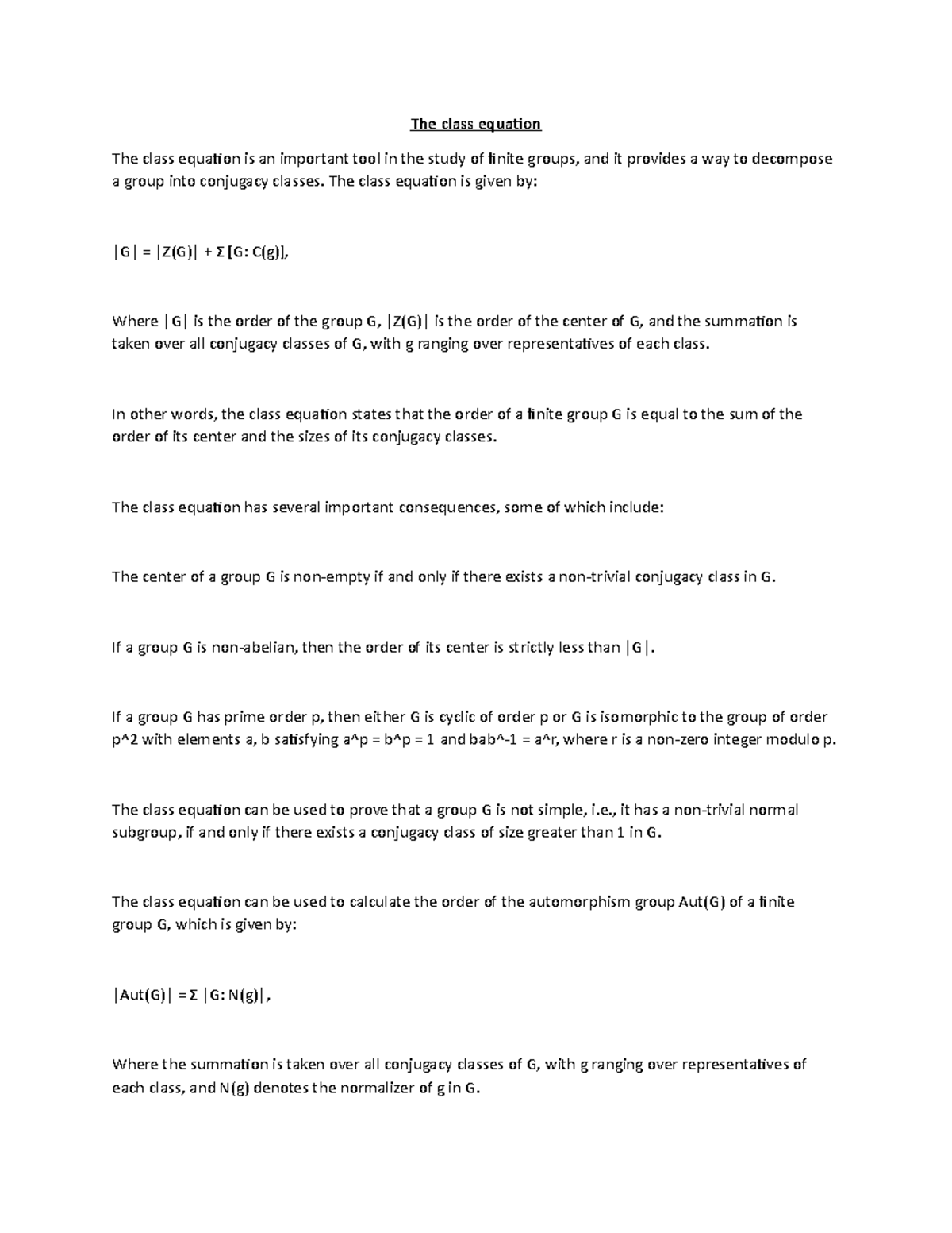 The class equation - The class equation is given by: |G| = |Z(G)| + Σ ...