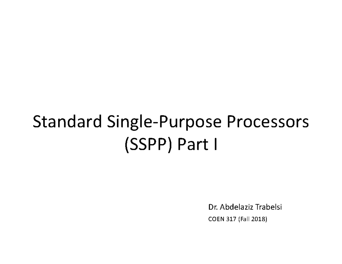Lect6 SSPP part1 stu - Standard Processors (SSPP) Part I Dr. Abdelaziz ...