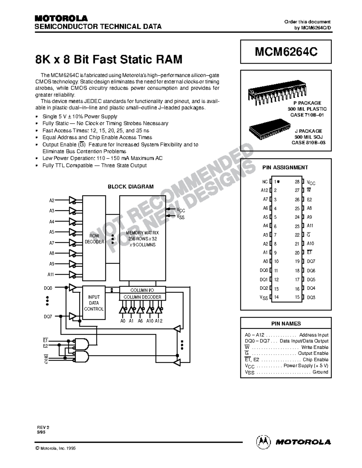 MCM6264C - hoja de datos - MCM6264C MOTOROLA FAST SRAM 8K x 8 Bit Fast Static RAM The MCM6264C ...