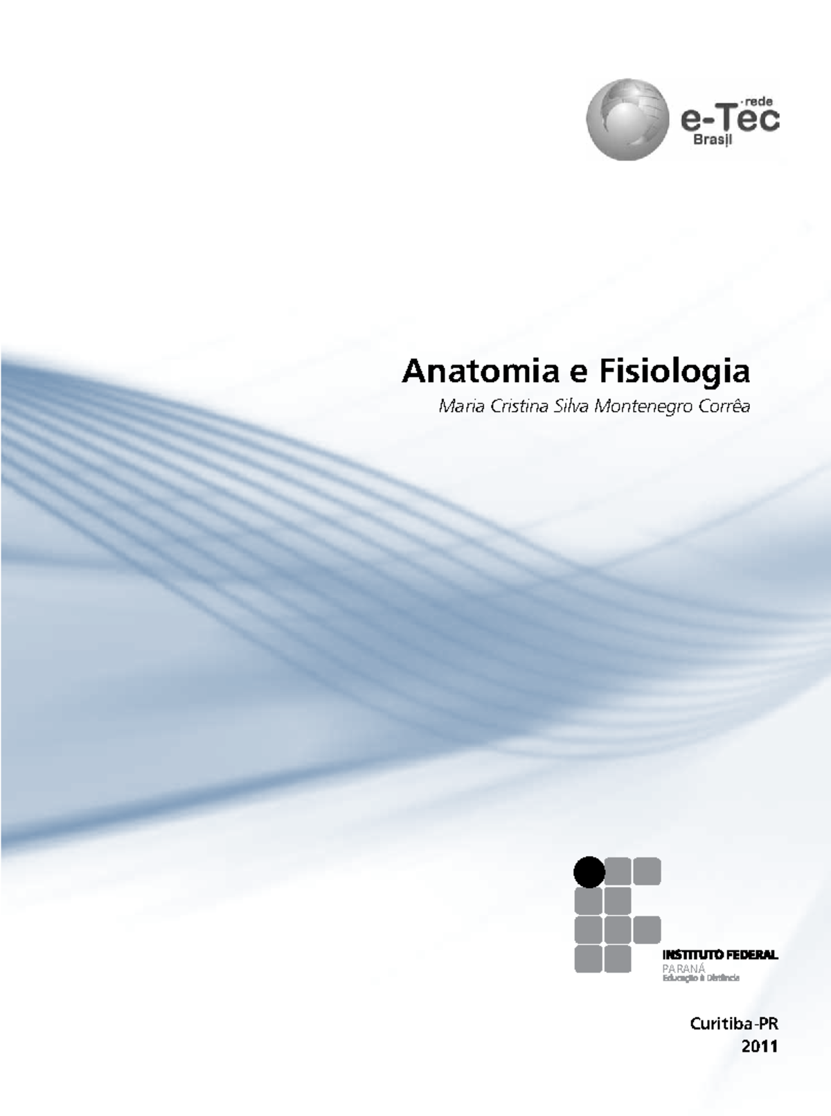 3a Disciplina - Anatomia e Fisiologia - Anatomia e Fisiologia Maria ...