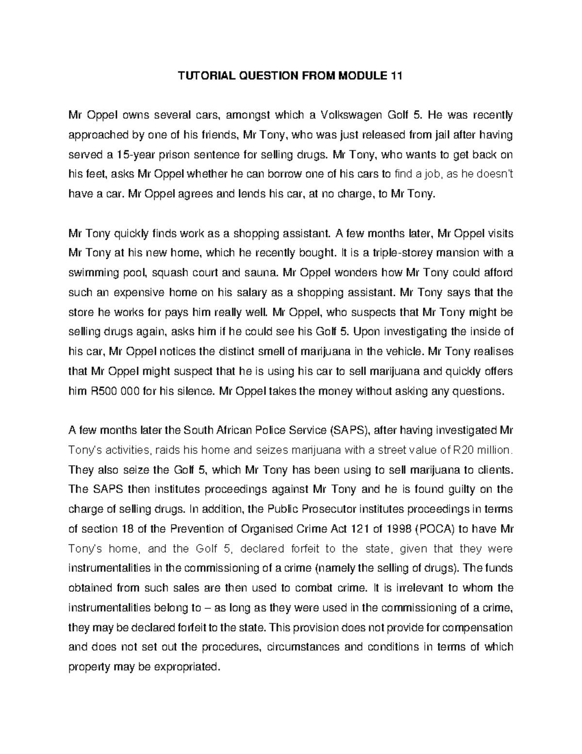 Tutorial Revision 2 Question from module 11 - TUTORIAL QUESTION FROM MODULE 11 Mr Oppel owns ...