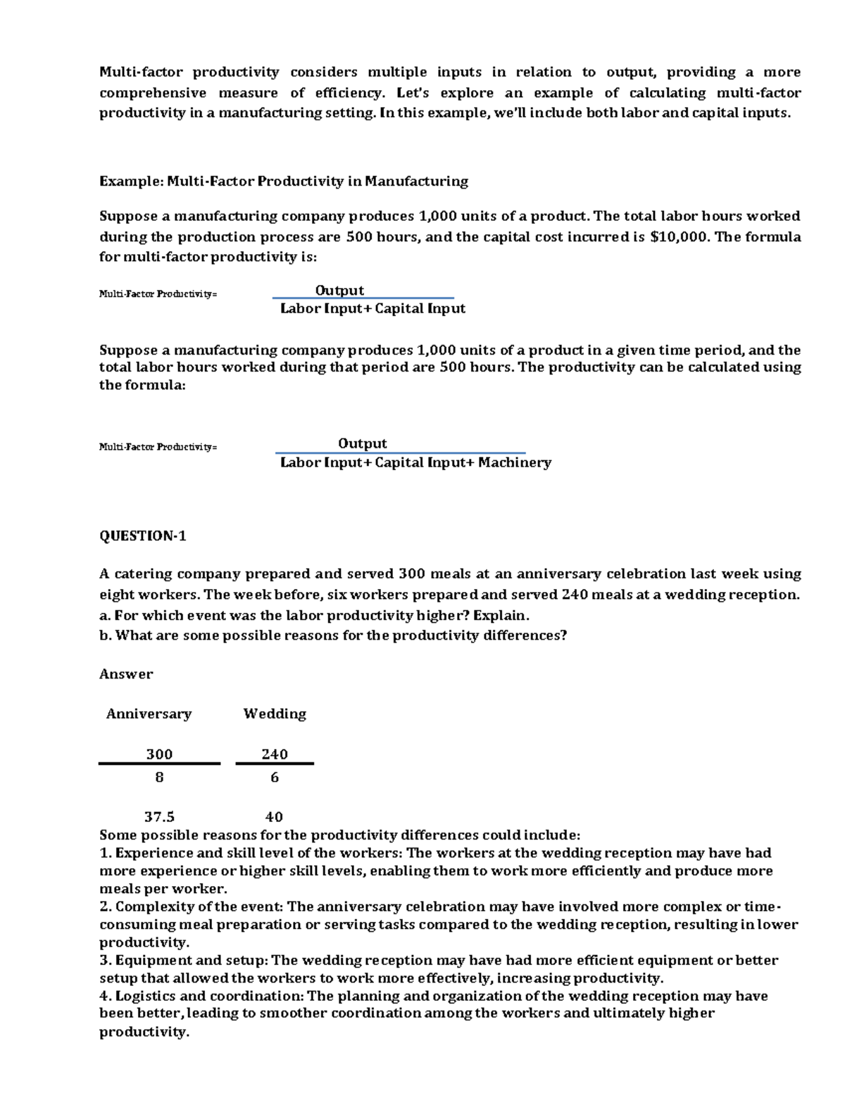 Multi - Multi-factor productivity considers multiple inputs in relation to output, providing a ...