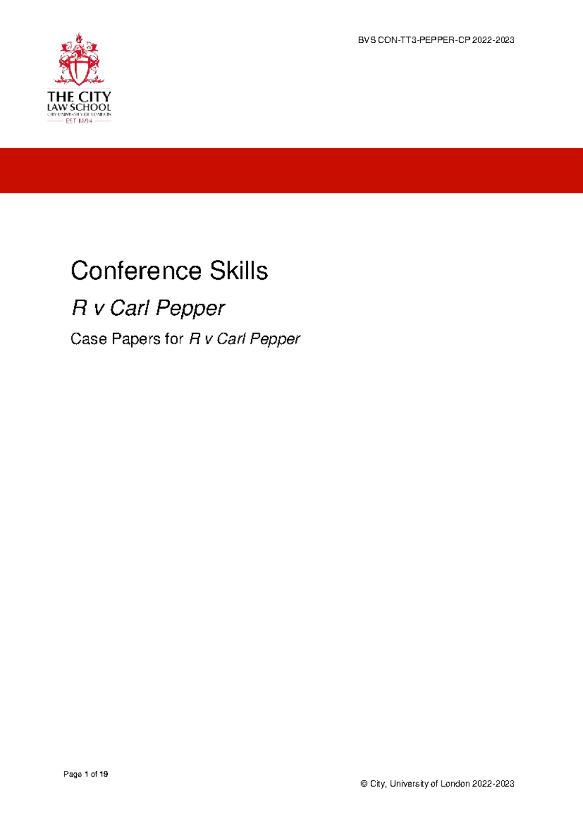 R v Pepper Case Papers 2022-2023 - Conference Skills R v Carl Pepper ...