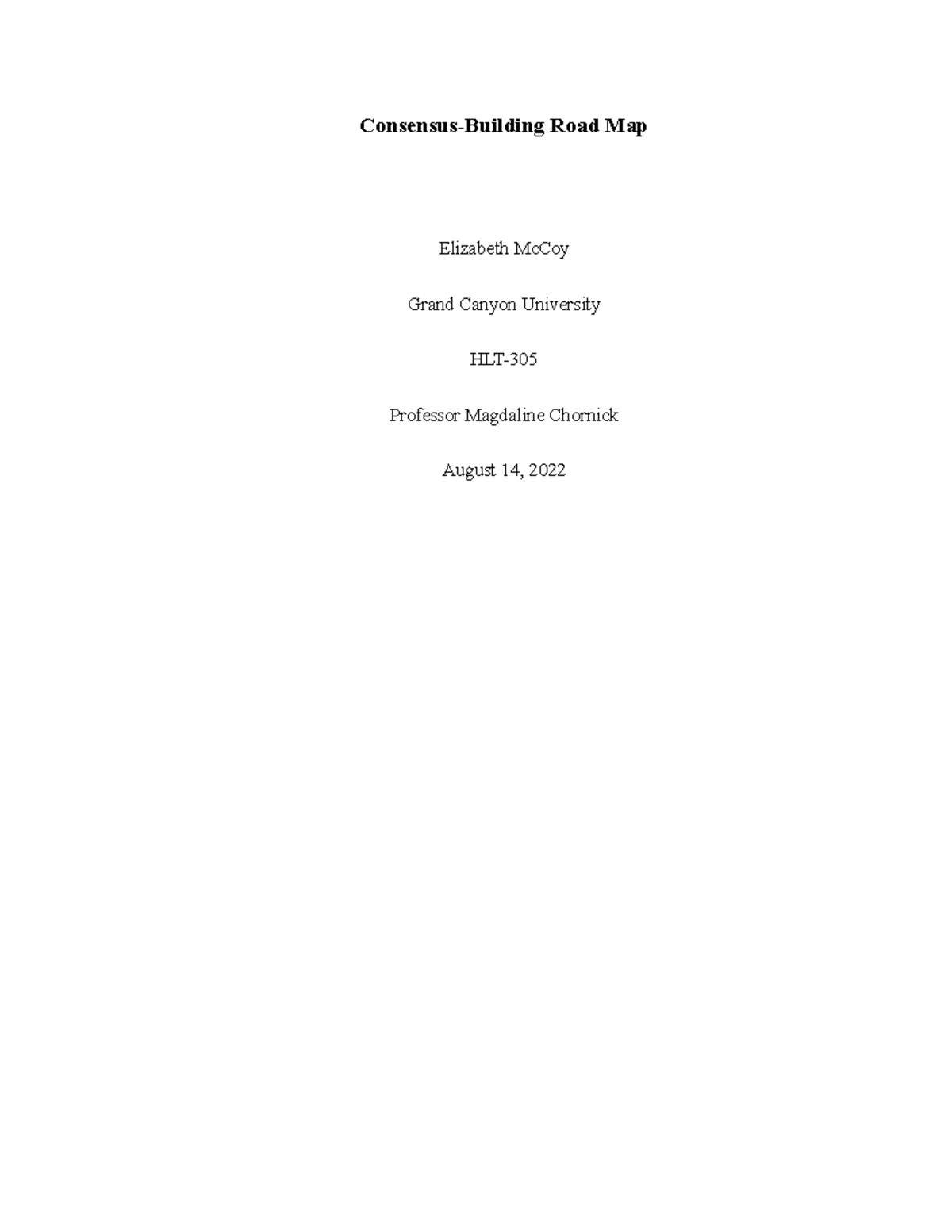 Consensus-Building Road Map - Consensus-Building Road Map Elizabeth ...