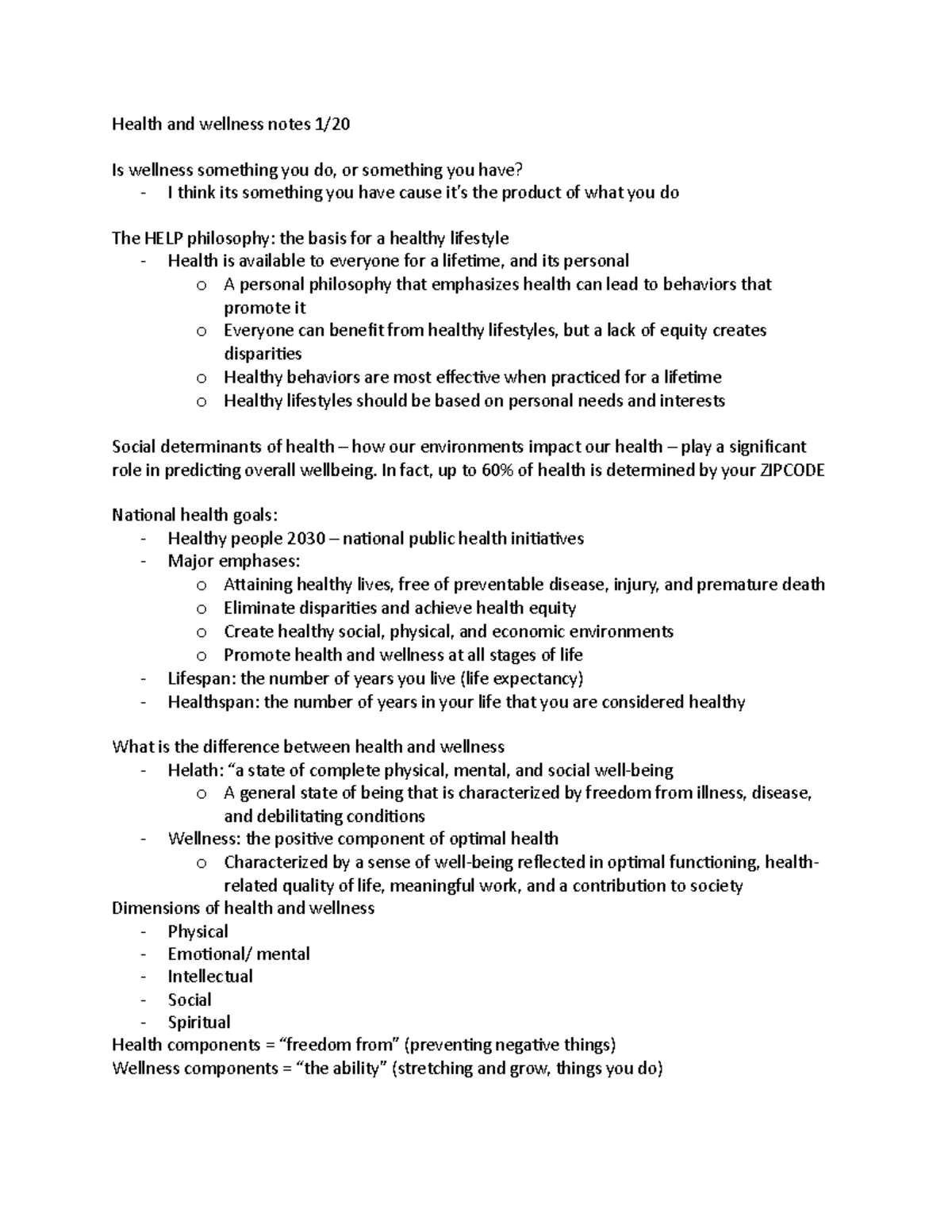 Health and wellness notes 1:20 - In fact, up to 60% of health is ...