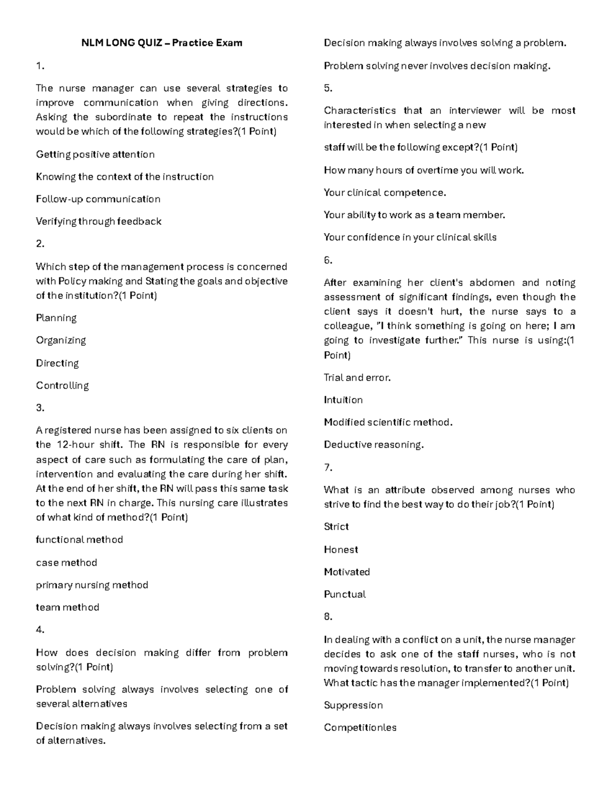 NLM LONG QUIZ - Practice Exam - The nurse manager can use several ...