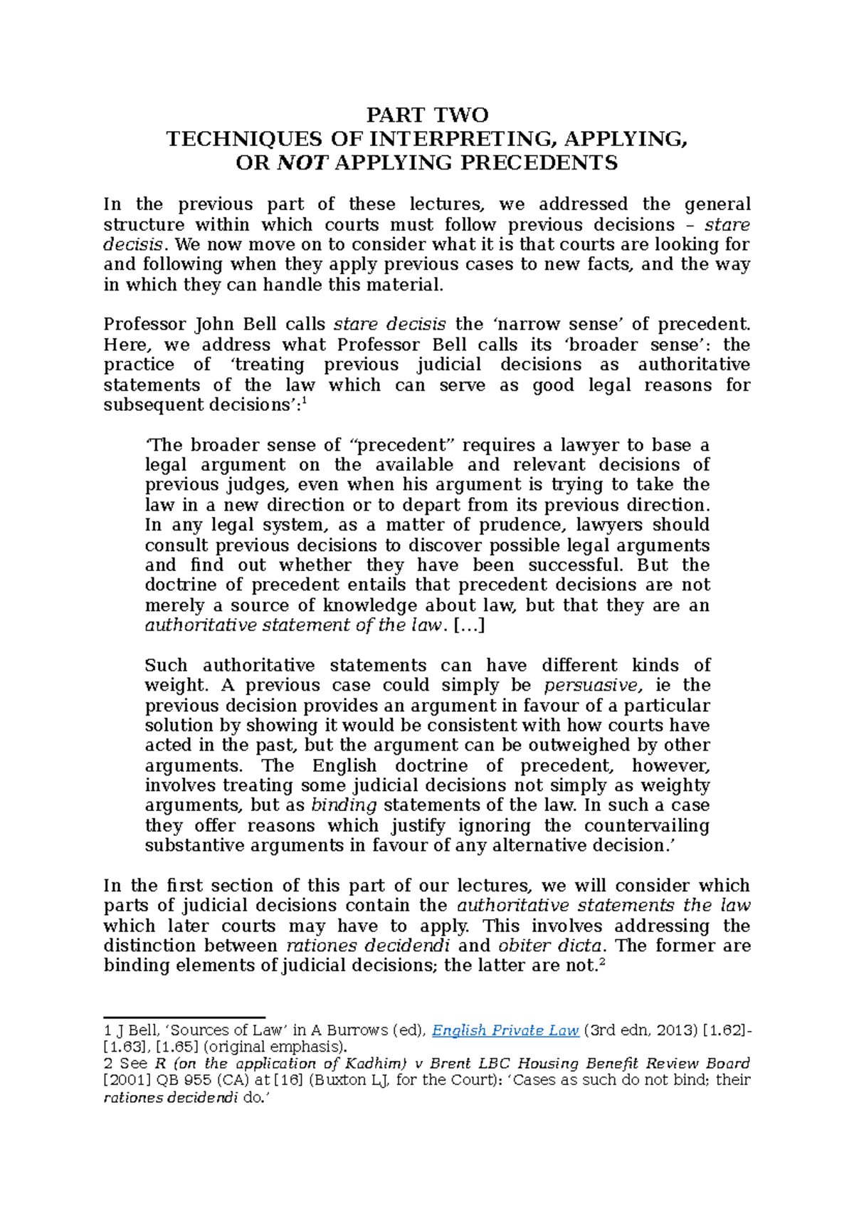 Rationes Decidendi - PART TWO TECHNIQUES OF INTERPRETING, APPLYING, OR NOT APPLYING PRECEDENTS ...