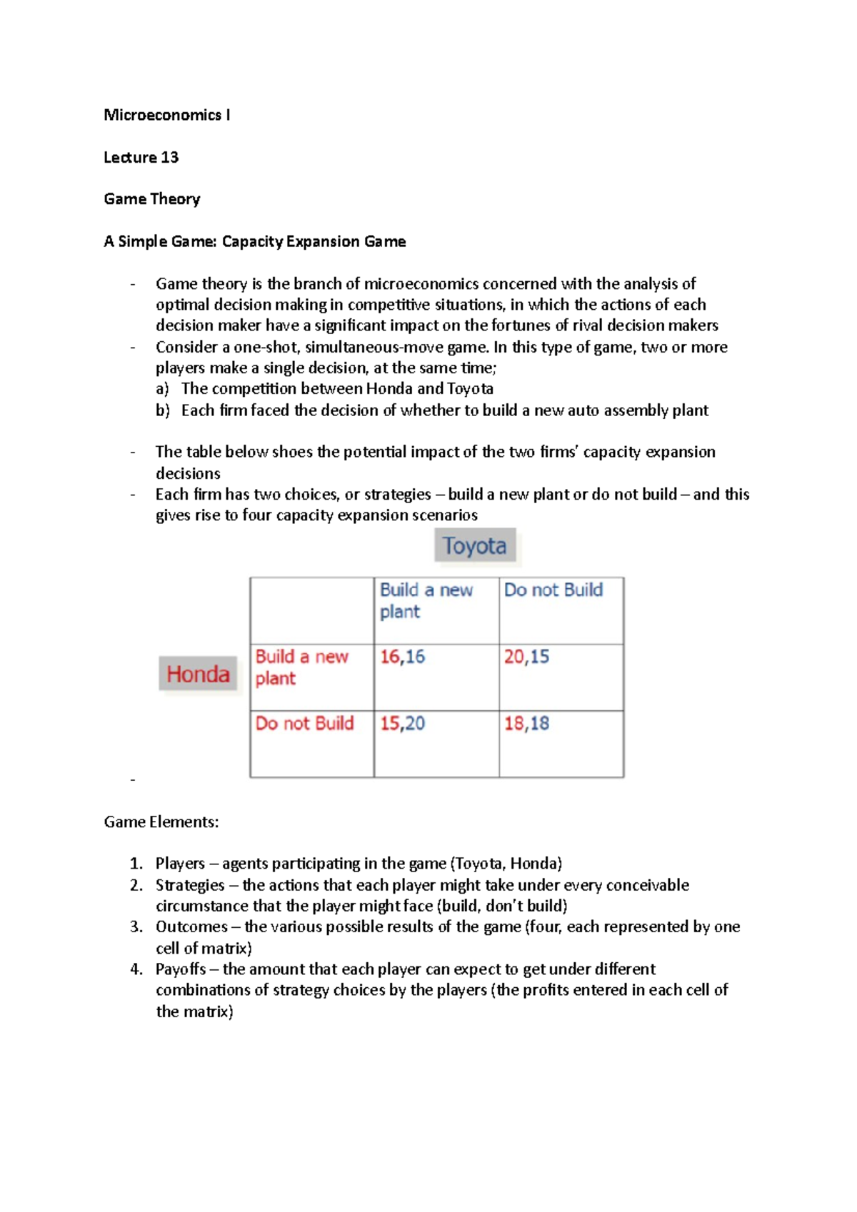 Lecture 13 - Microeconomics I Lecture 13 Game Theory A Simple Game ...