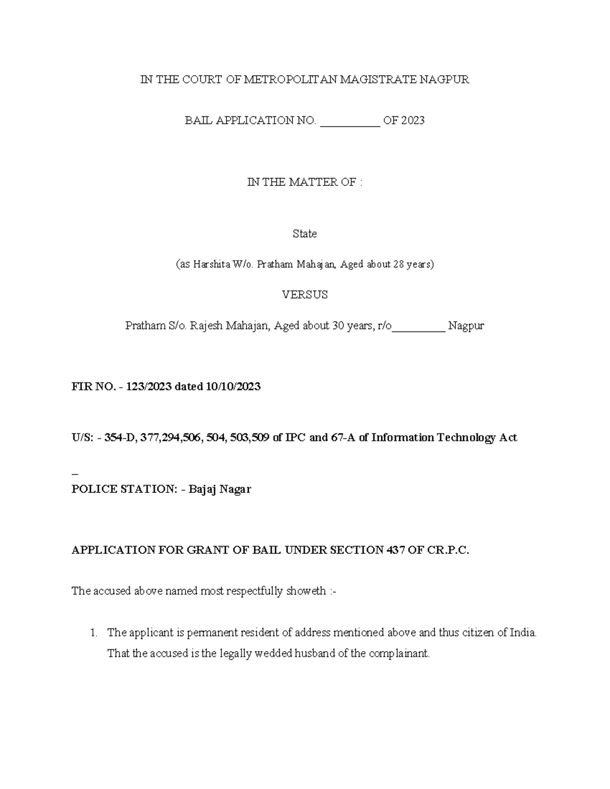 Regular bail - ITS APPLICATION - IN THE COURT OF METROPOLITAN ...