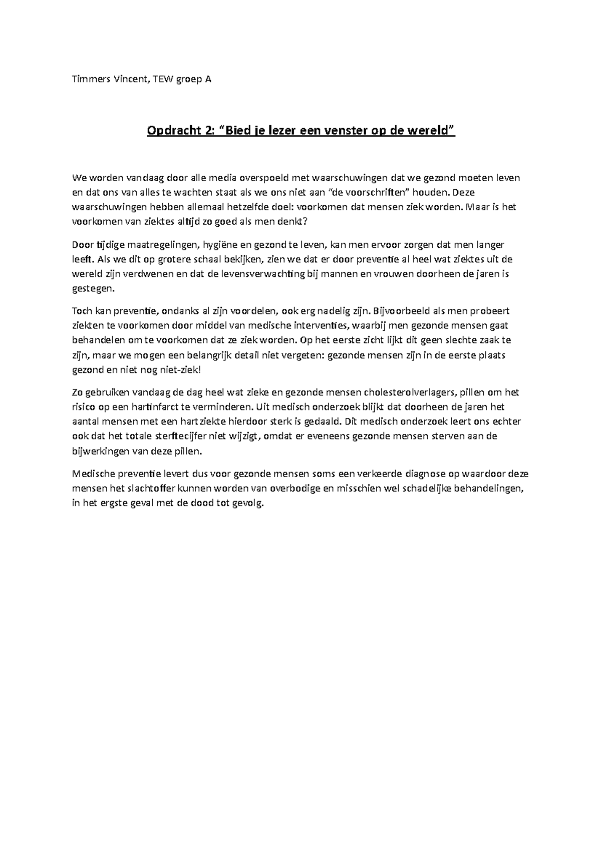 Opdracht 2 bied je lezer een venster op de wereld - Timmers Vincent ...