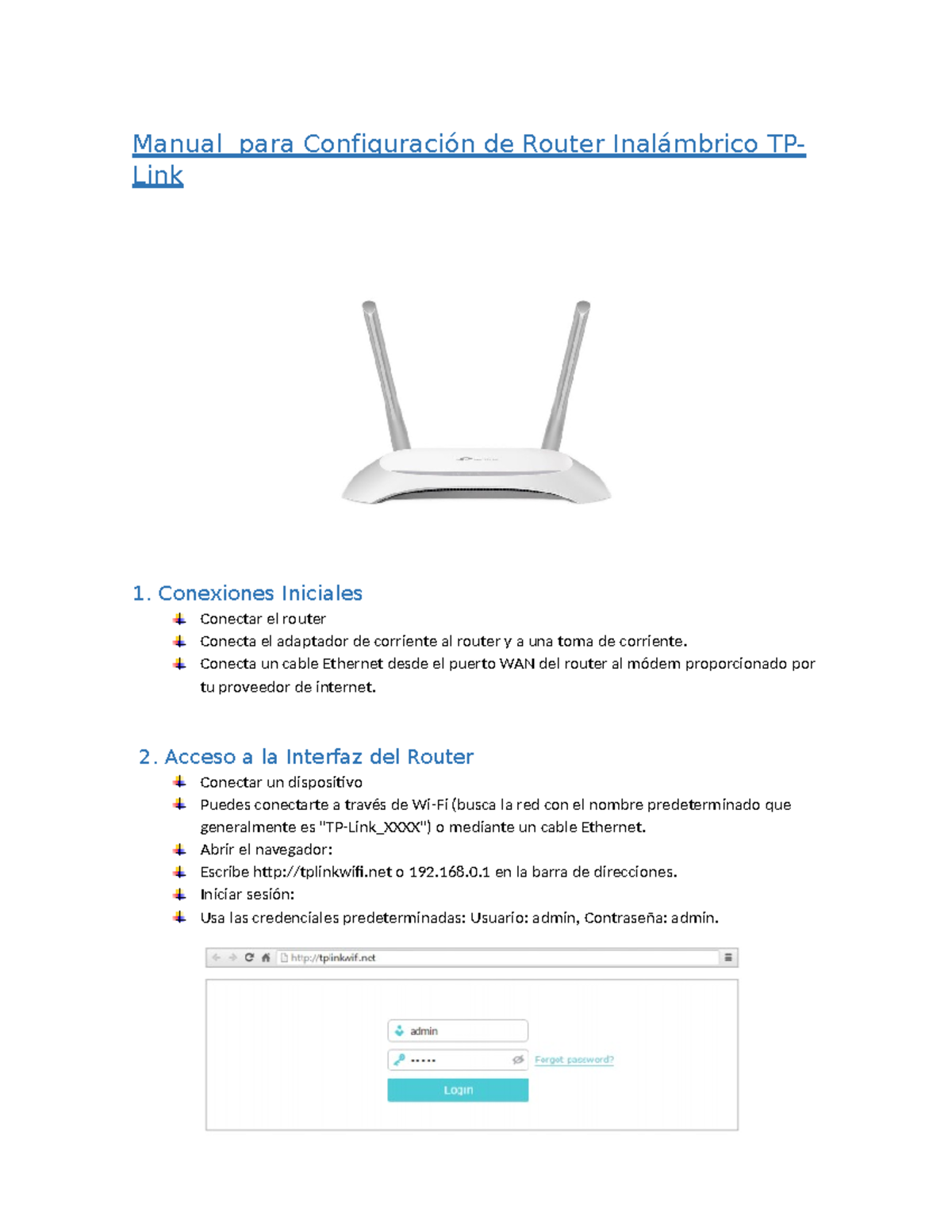 Manual para Configuración de Router Inalámbrico TP Yostin - Conexiones Iniciales Conectar el ...