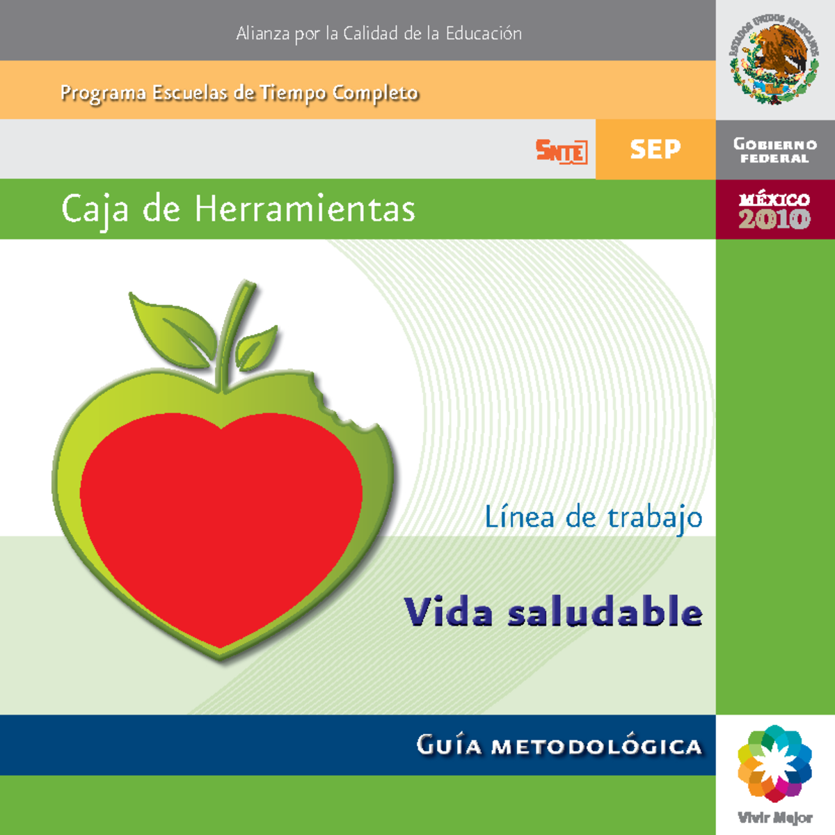 Manual VIDA Saludable - Alianza por la Calidad de la Educación Caja de Herramientas Gobierno ...