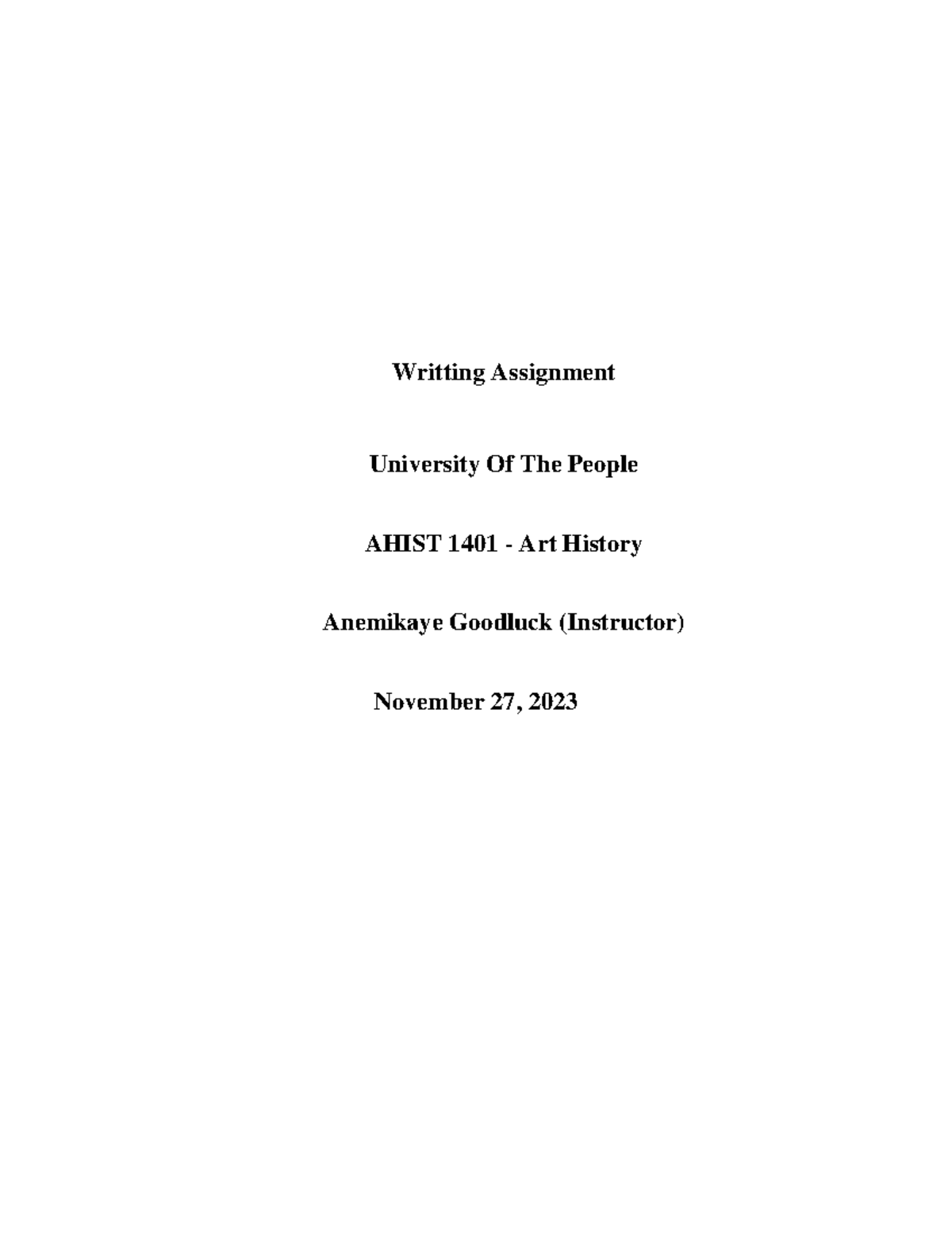 AHIST 1401 Written Assignment Unit 1 - Writting Assignment University Of The People AHIST 1401 ...