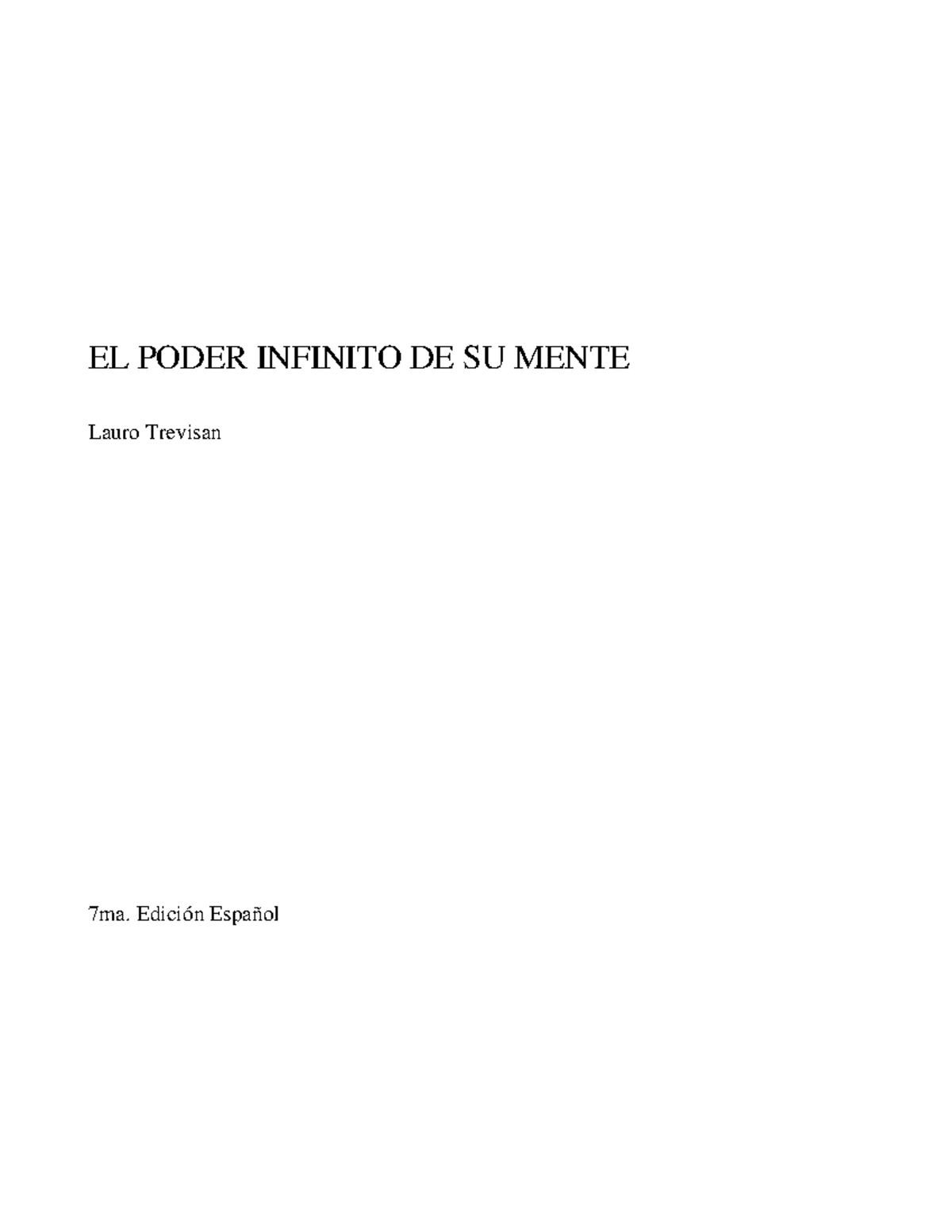 El poder-infinito de su mente - EL PODER INFINITO DE SU MENTE Lauro ...