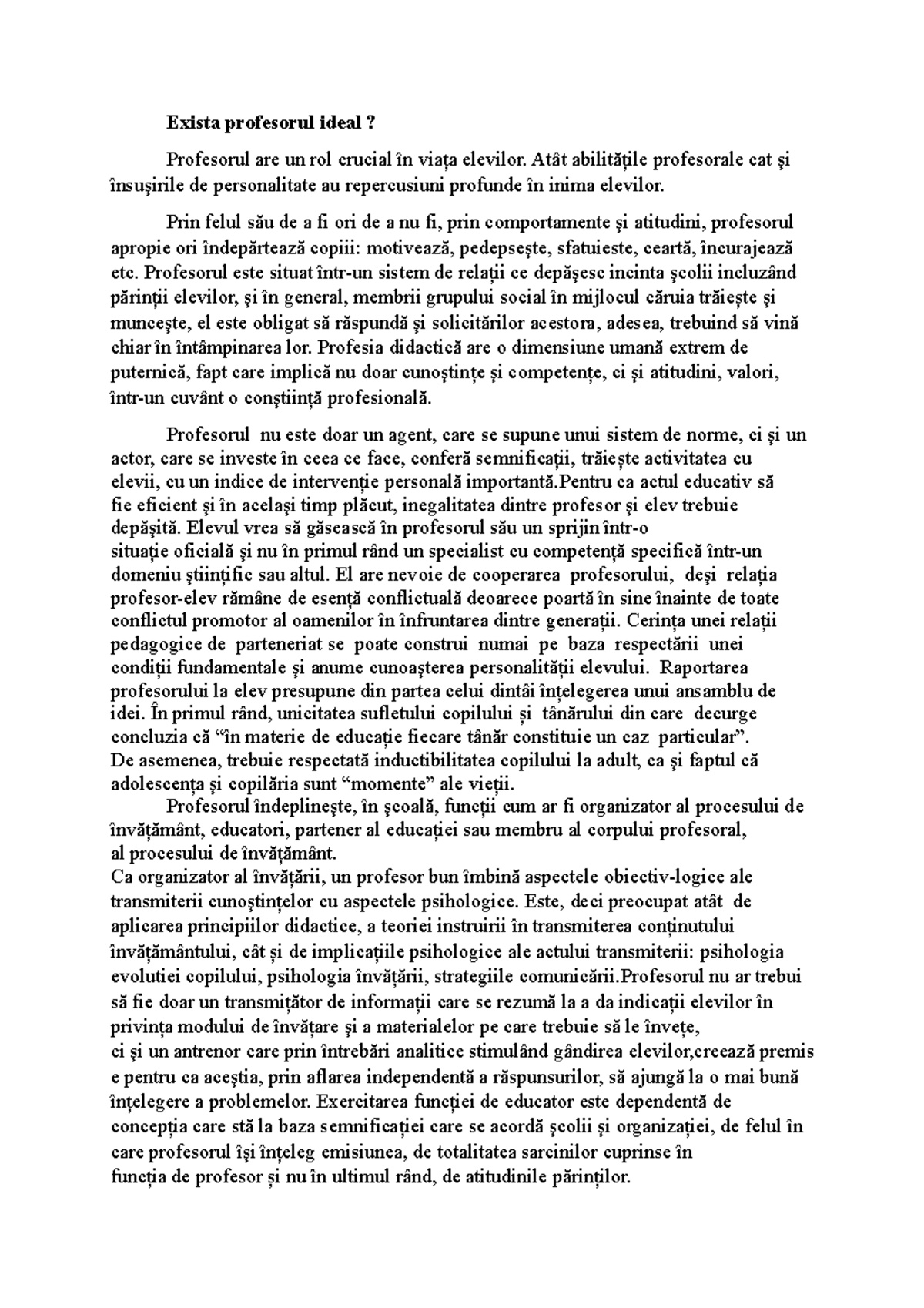 Profesorul ideal - eseu - Exista profesorul ideal? Profesorul are un ...