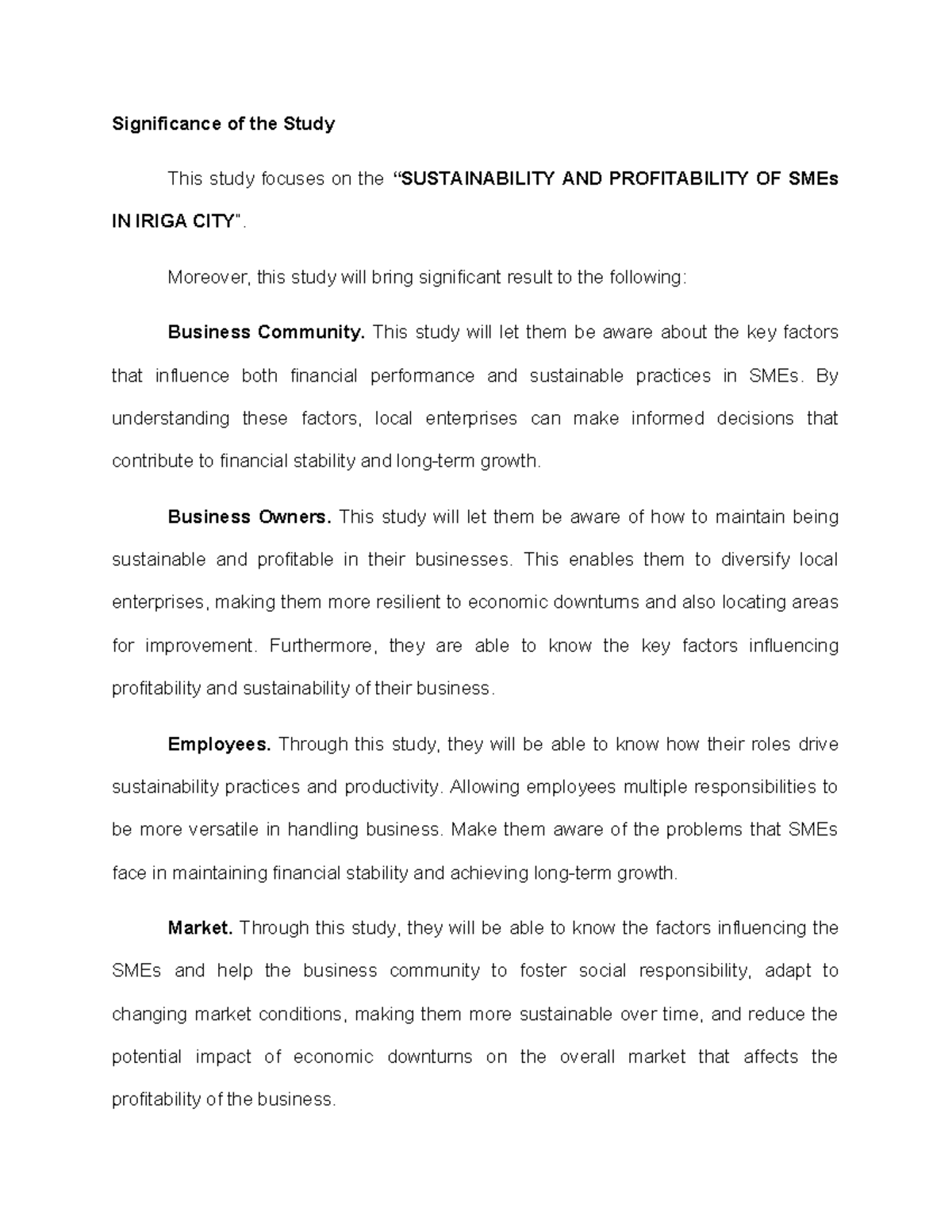 Significance of the Study - Moreover, this study will bring significant ...