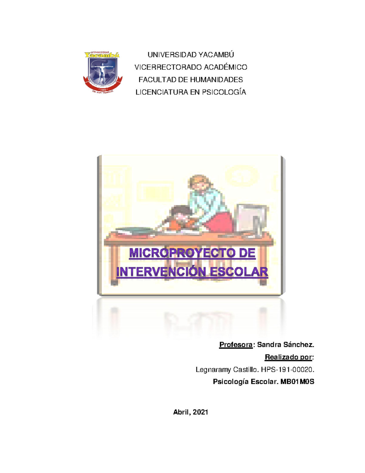 Microproyecto Escolar - Intervención y tratamiento psicológico en la escuela - Studocu