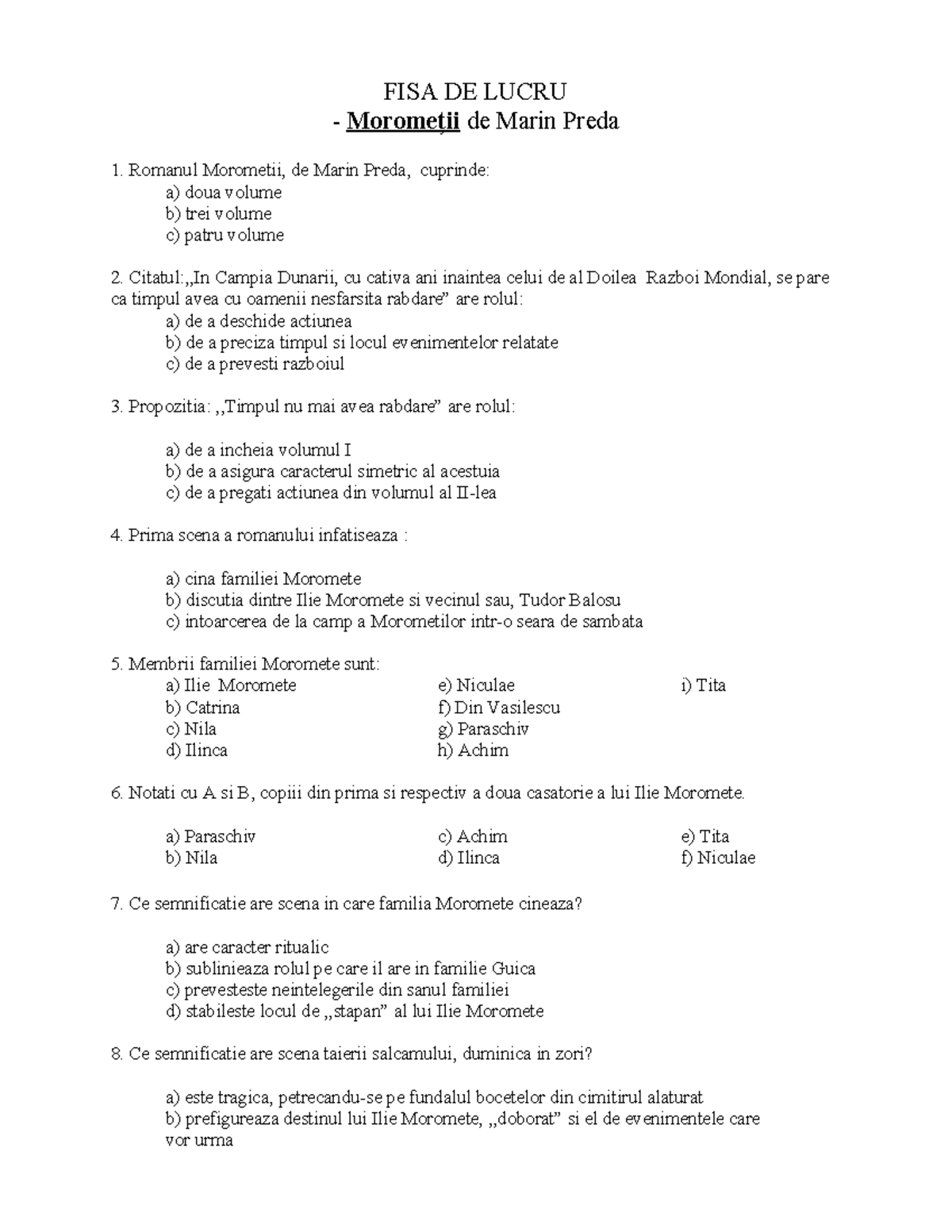 Fisa de lucru Moromeții - FISA DE LUCRU - Moromeţii de Marin Preda 1 ...
