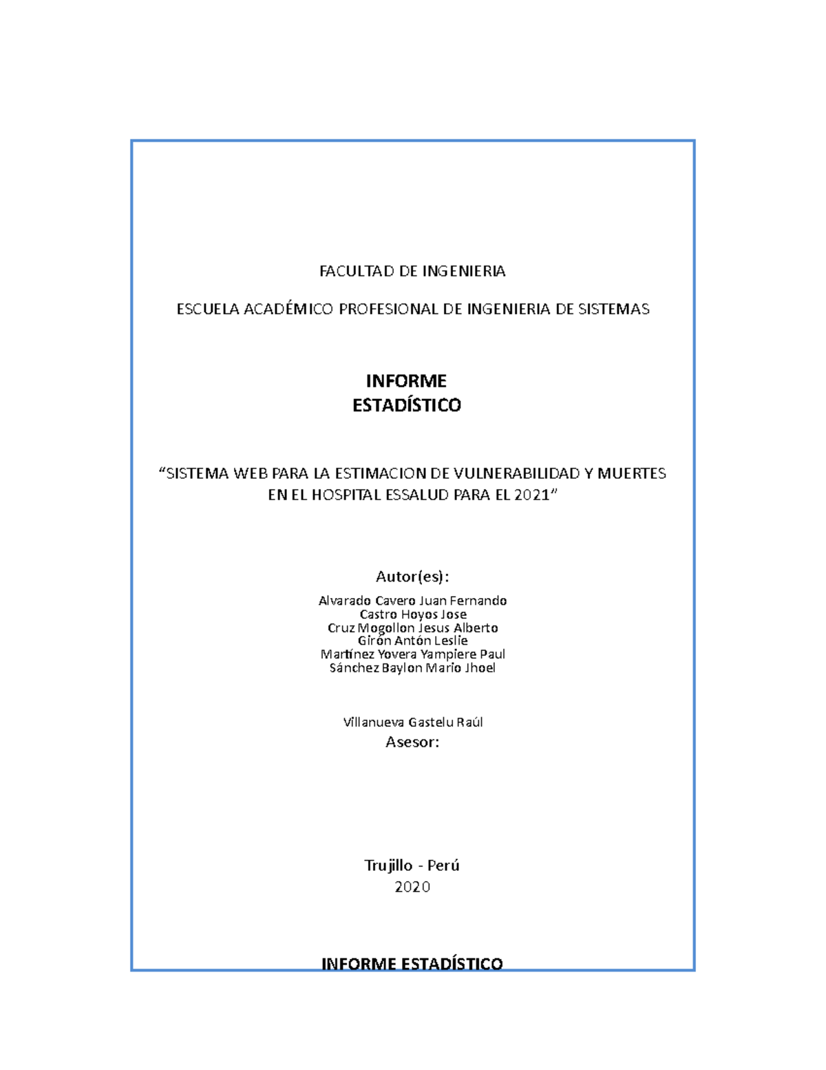 Informe Estadistico 2020-1 - FACULTAD DE INGENIERIA ESCUELA ACADÉMICO ...