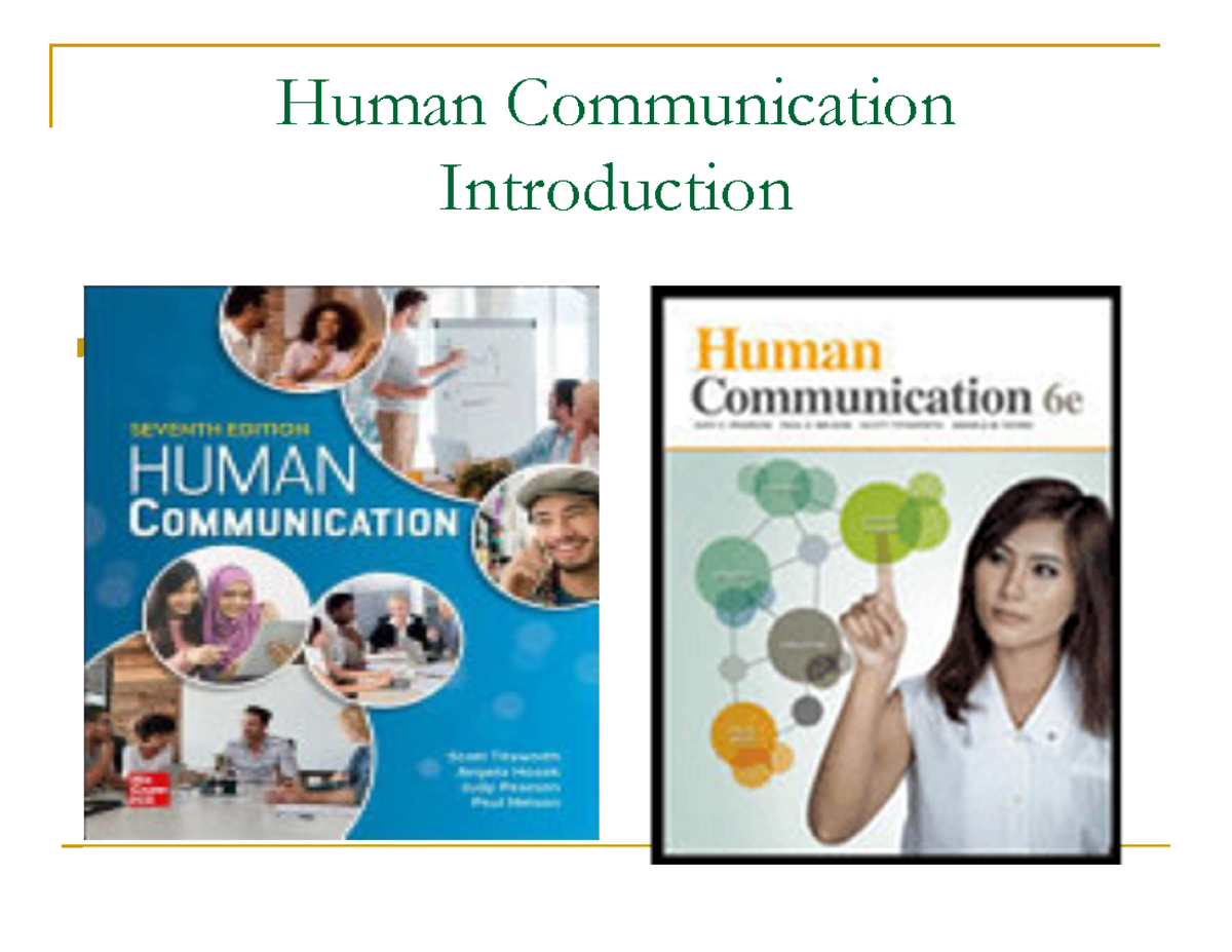 Ch1 - ppt - Human Communication Introduction Questions ####### What is ...