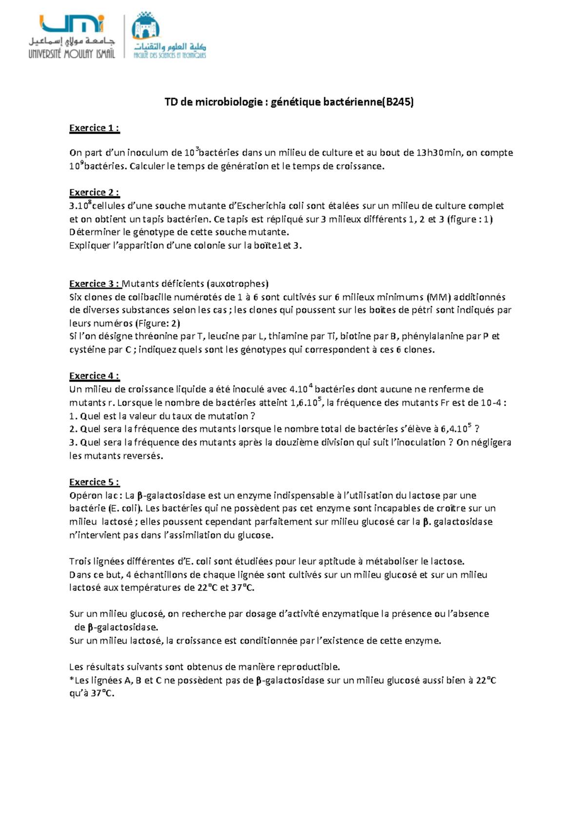 TD de microbiologie - Calculer le temps de génération et le temps de croissance. Exercice 2 : 3 ...