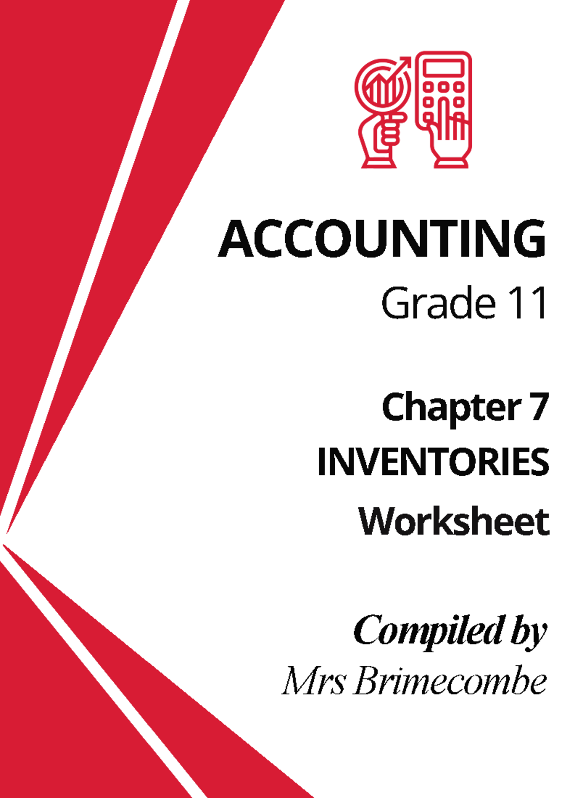 Gr11 Acc Inventories WS - ACCOUNTING Grade 11 INVENTORIES Chapter 7 ...