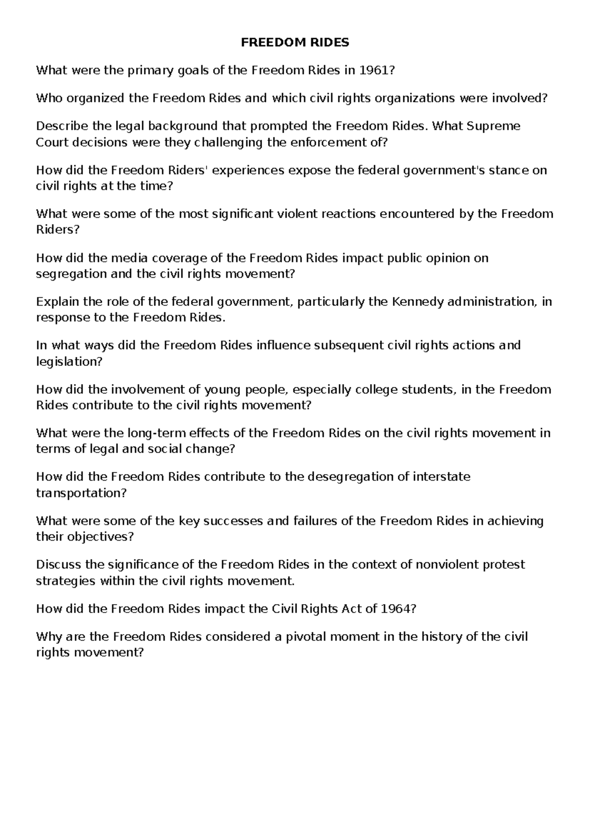 Viva Voce Question - FREEDOM RIDES What were the primary goals of the ...