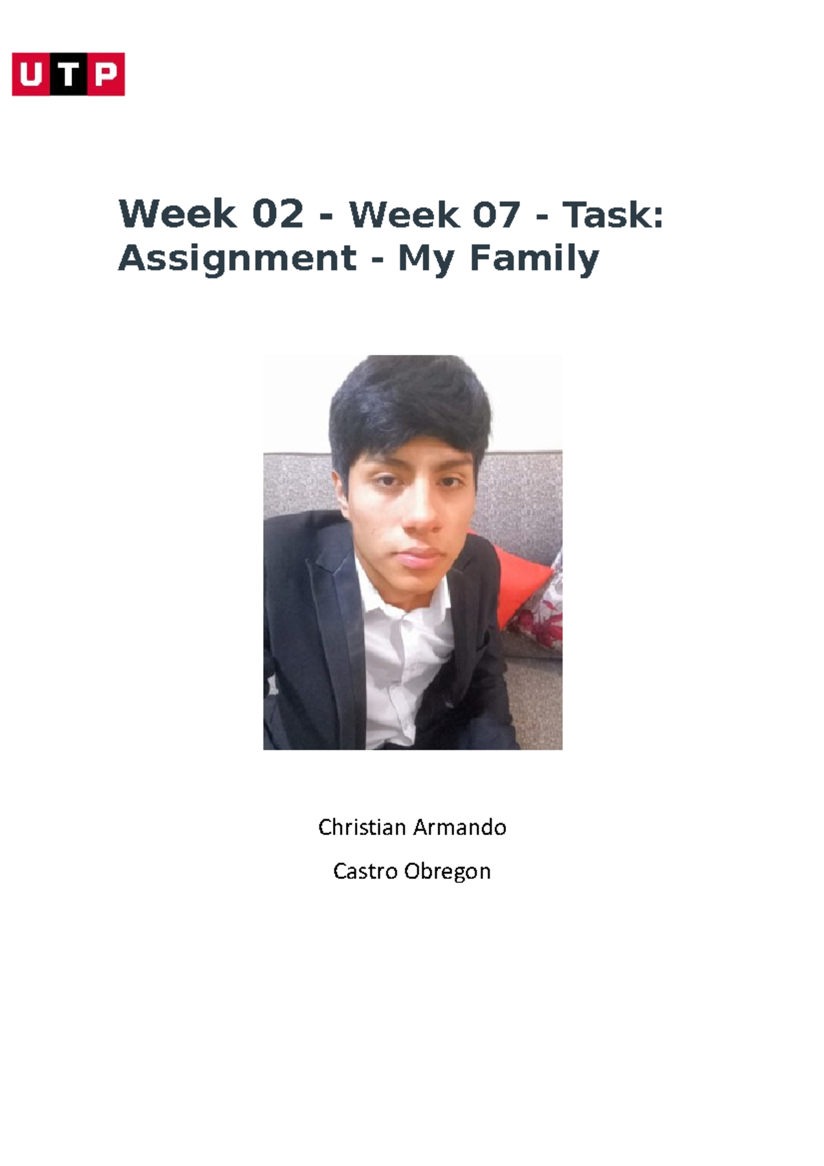 Week 2 Assignment Christian Castro - Week 02 - Week 07 - Task: Assignment - My Family Christian ...