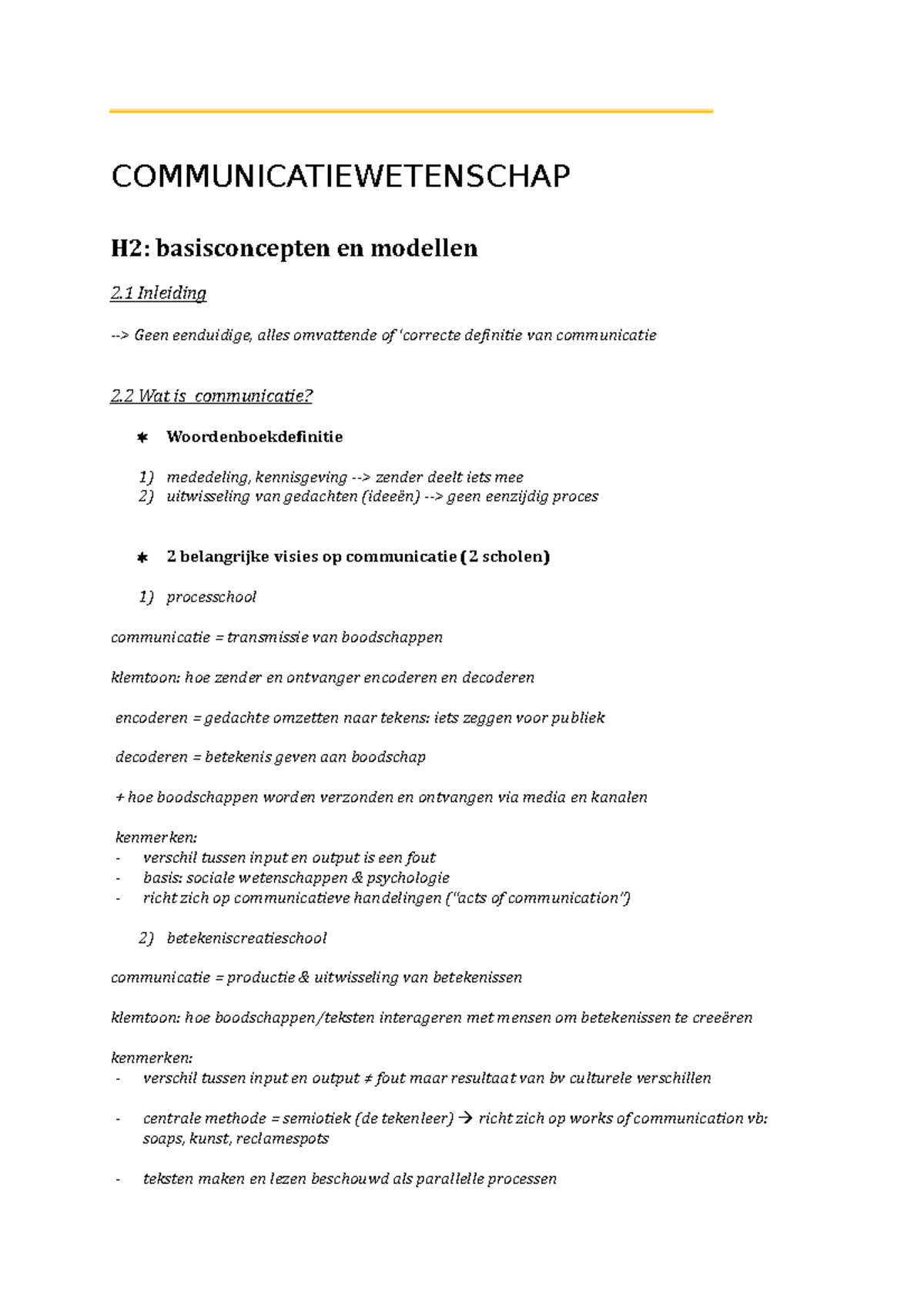 Samenvatting communicatiewetenschappen - COMMUNICATIEWETENSCHAP H2: basisconcepten en modellen 2 ...