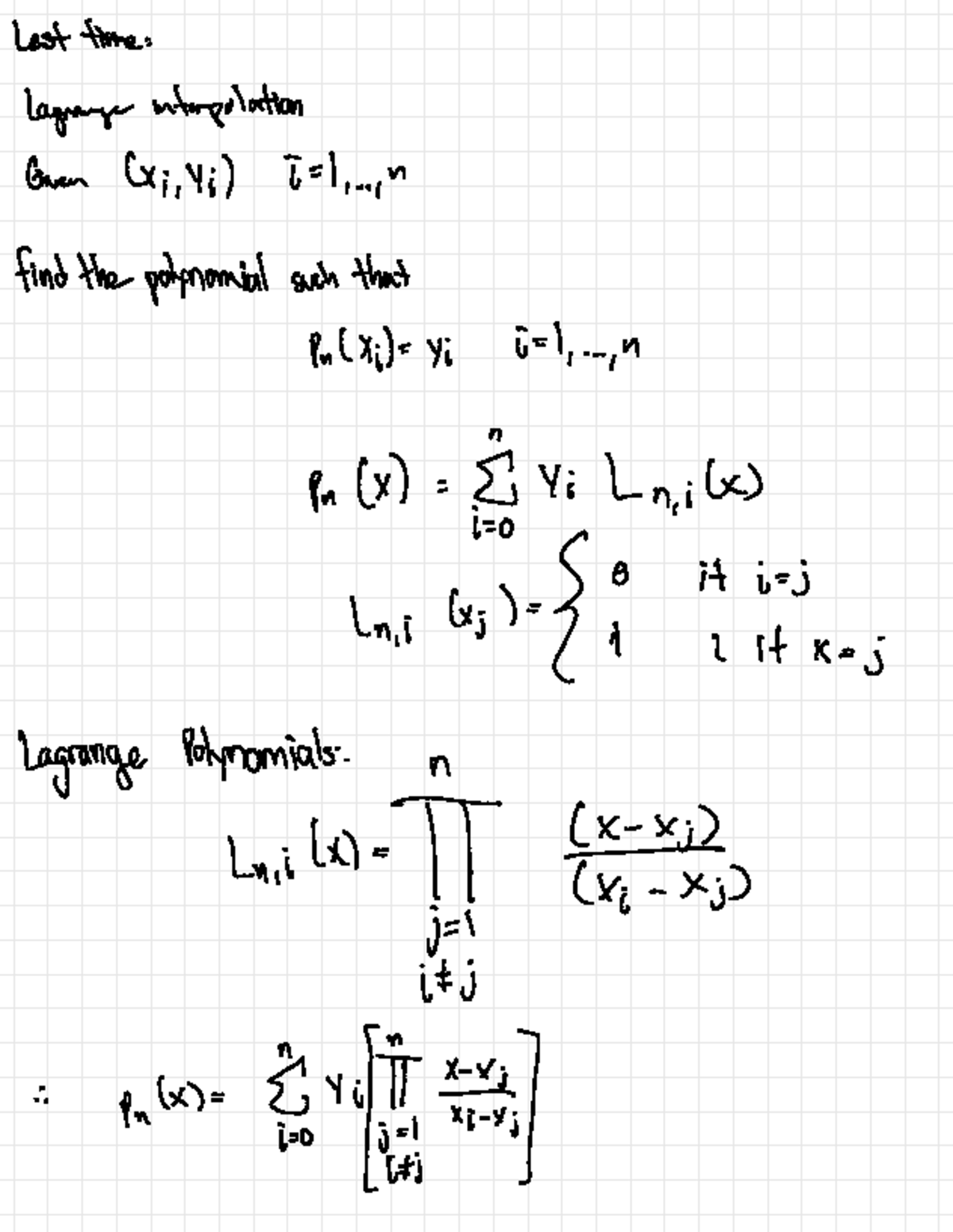 Newtons Divided Differences - Last time : Lagrange interpolation Given ...