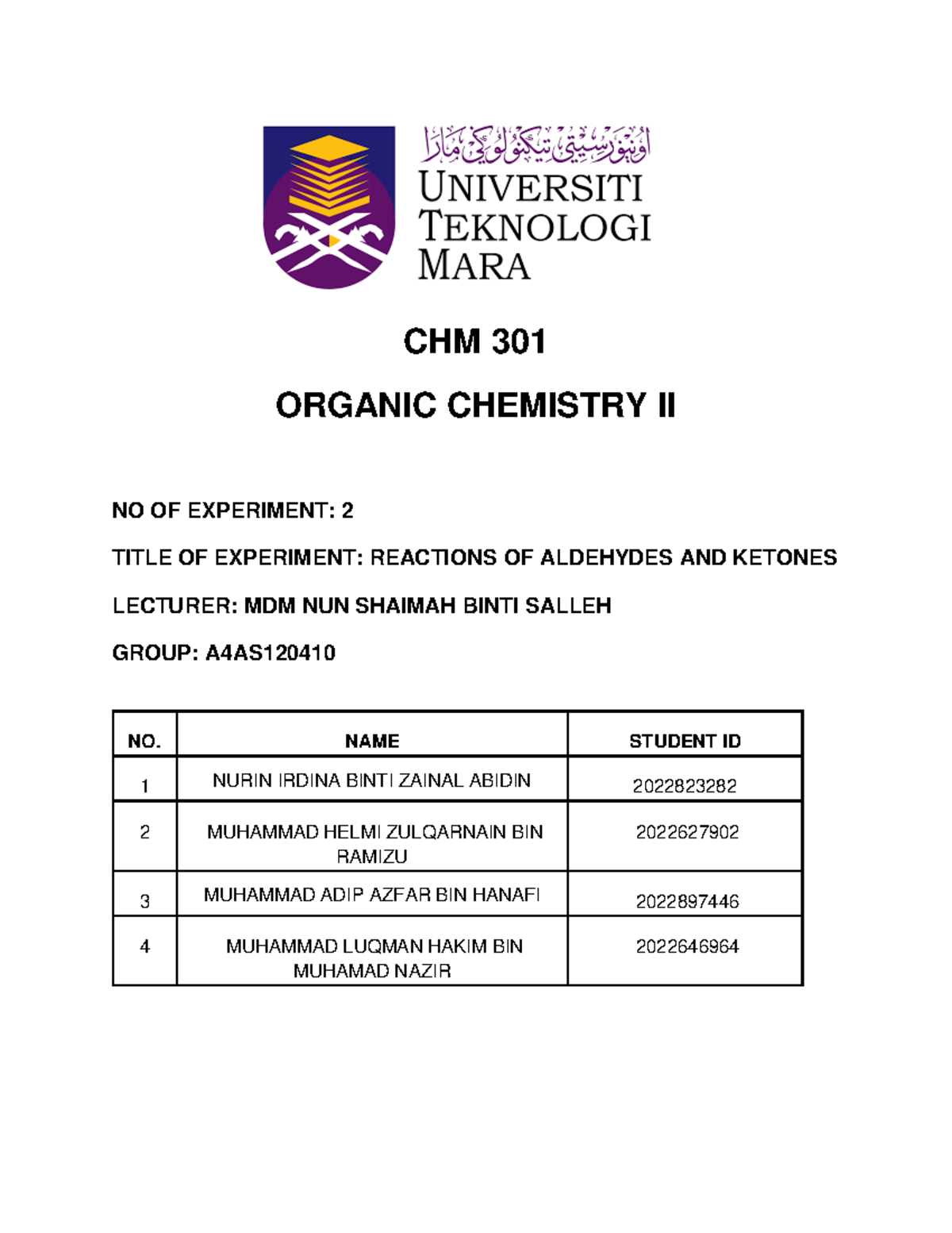 Experiment 2 - CHM301 - lab report - CHM 301 ORGANIC CHEMISTRY II NO OF ...