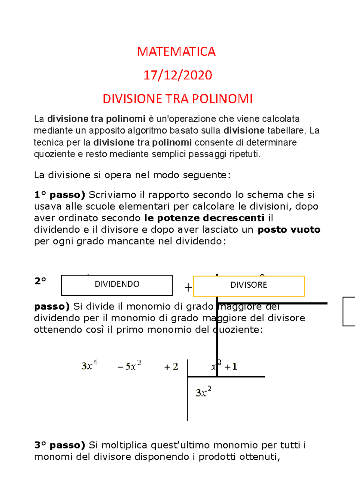 Matematica DIVISIONE TRA POLINOMI - MATEMATICA 17/12/ DIVISIONE TRA ...