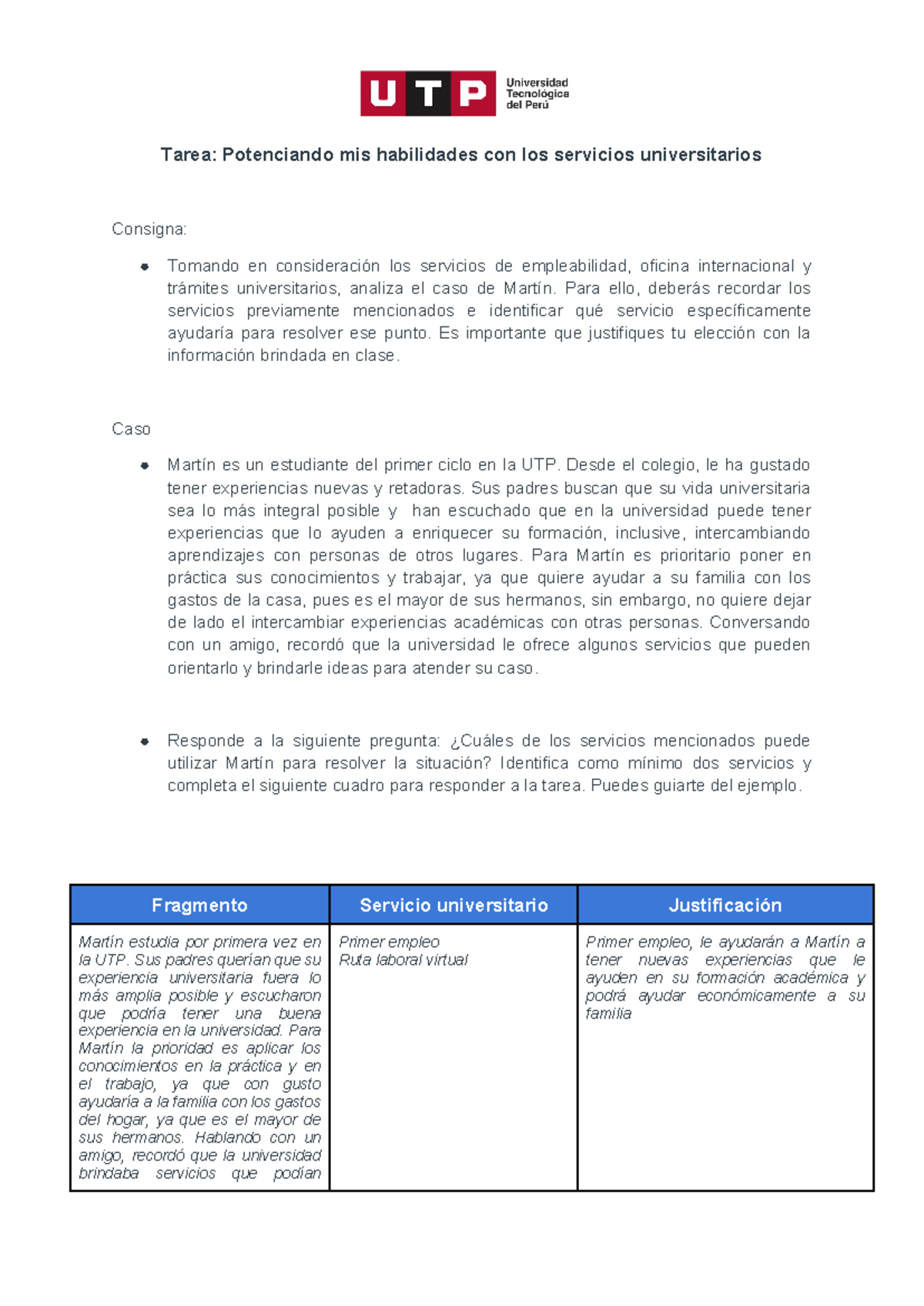 Actividad 04 IVU - Tarea: Potenciando mis habilidades con los servicios universitarios Consigna ...