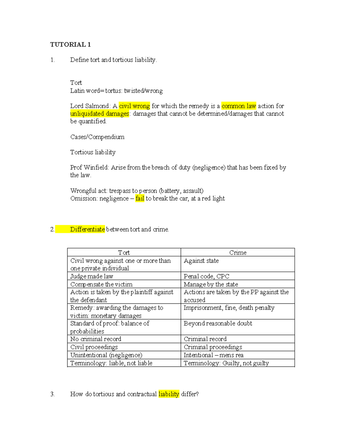 Tutorial 1 - TUTORIAL 1 Define tort and tortious liability. Tort Latin ...