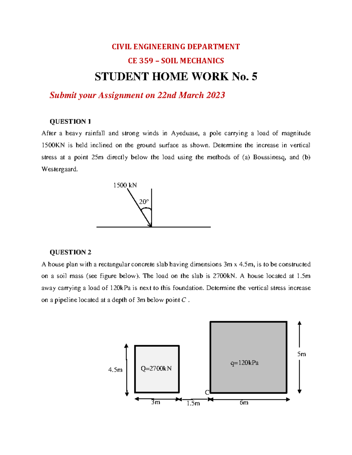 CE 359 Home Work 5 - CIVIL ENGINEERING DEPARTMENT CE 359 – SOIL ...