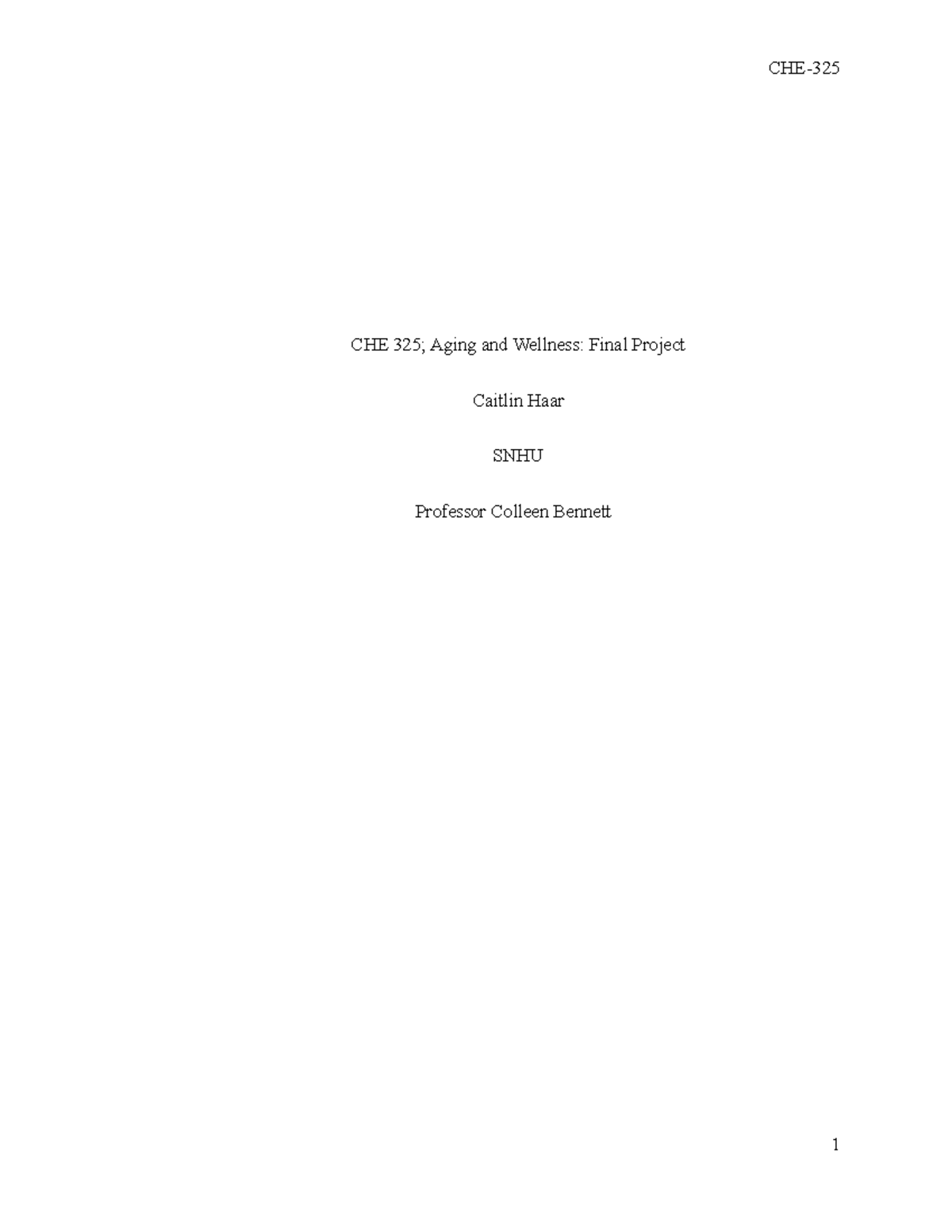 Final project - CHE 325; Aging and Wellness: Final Project Caitlin Haar ...