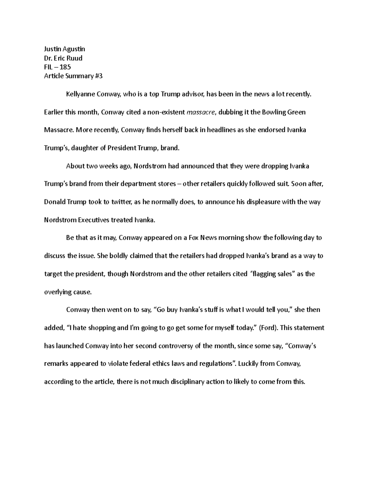 Article Summary 3 - Professor Eric Ruud - Justin Agustin Dr. Eric Ruud ...