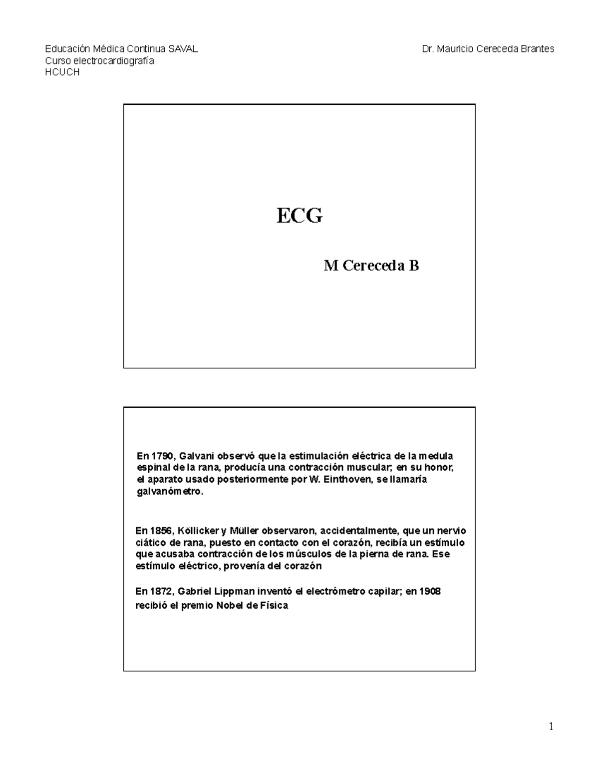 18 001 Hcuch ECG M1 - Curso electrocardiografía Saval. - Curso ...