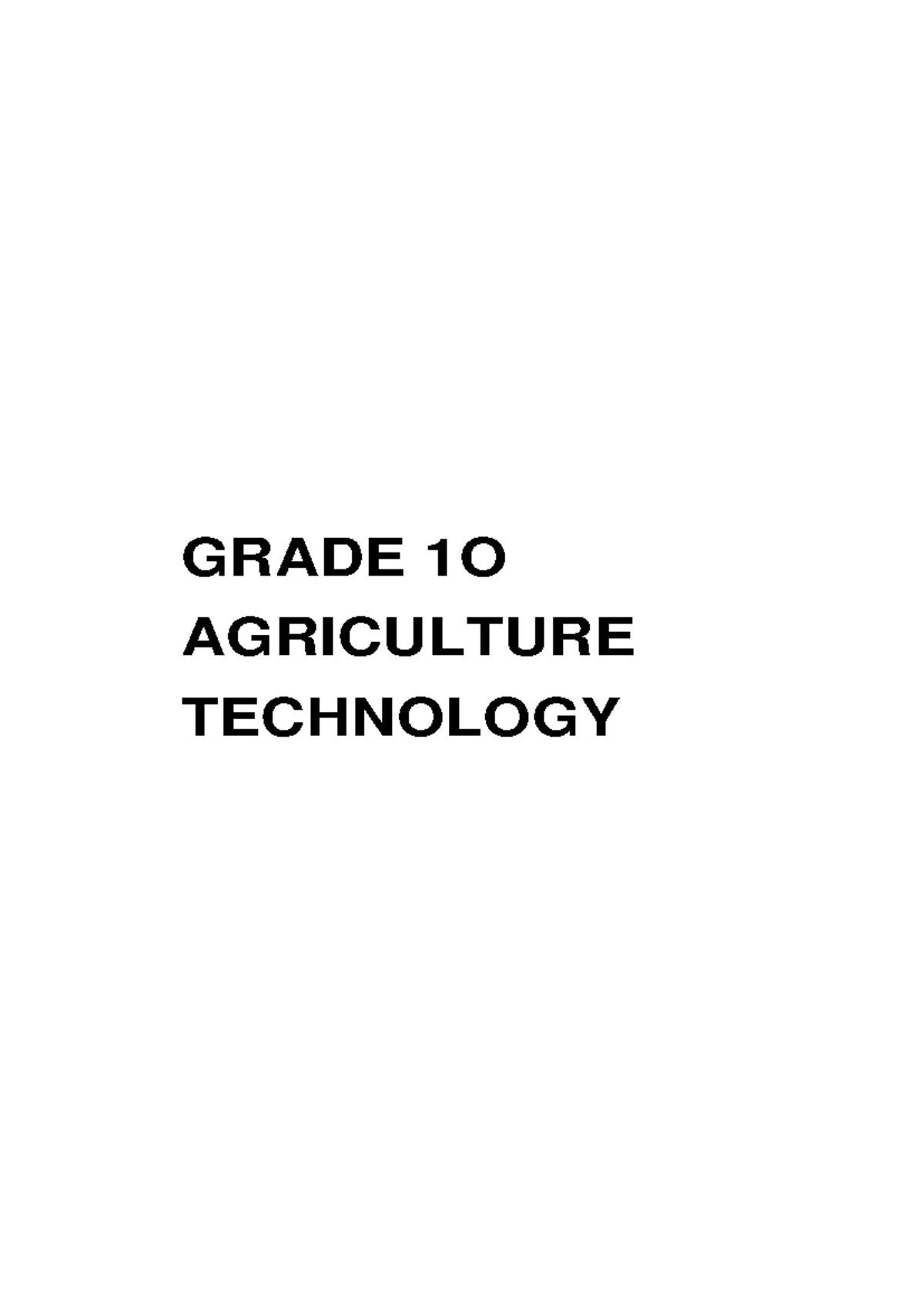 Grade 10 Agriculture Technology Notes - Studocu